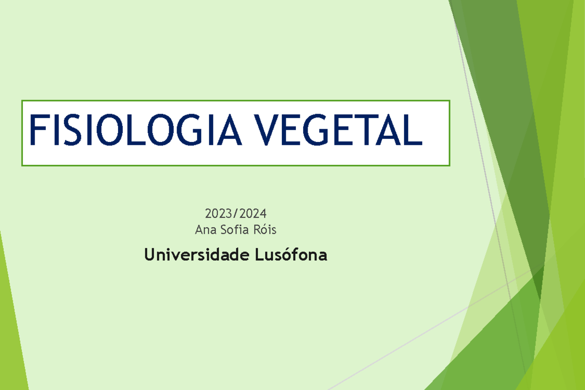 FV T1 - Fisiologia vegetal, slide da aula 2 - FISIOLOGIA VEGETAL 2023 ...