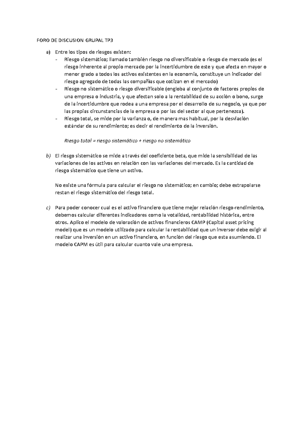 FORO DE Discusion Grupal TP3 - FORO DE DISCUSION GRUPAL TP a) Entre los tipos de riesgos existen ...
