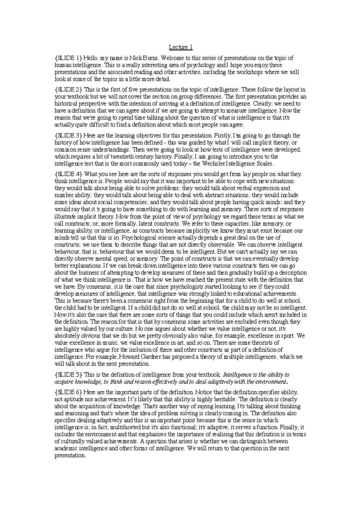 Module 2 - Intelligence - Lecture 1 {SLIDE 1} Hello, my name is Nick ...