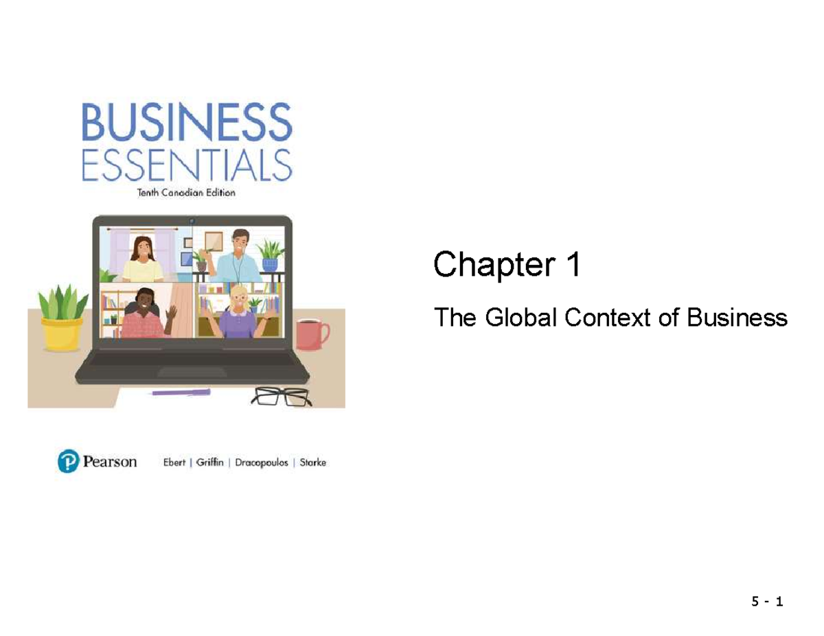 MGM102 - Ch 1 The Global Context of Business - 5 - 1 Chapter 1 The ...