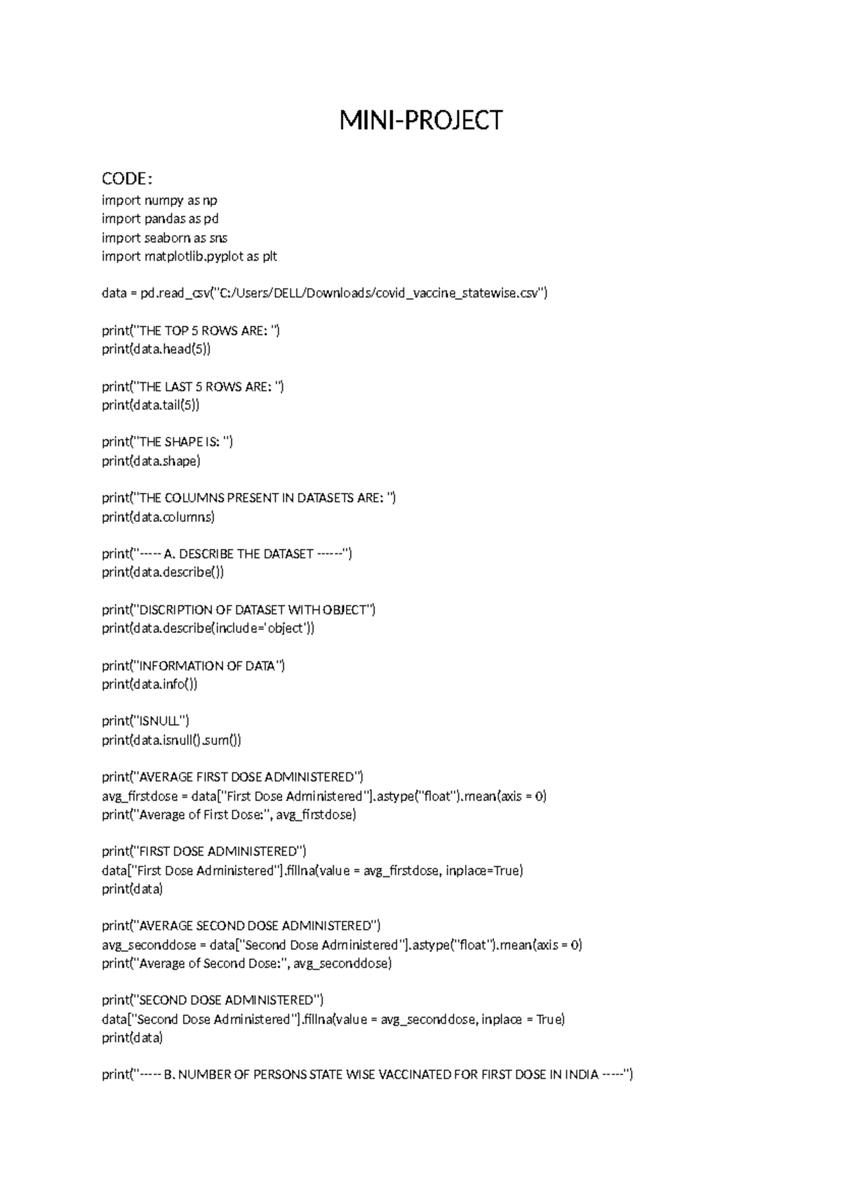 MINI- Project - MINI-PROJECT CODE: import numpy as np import pandas as pd import seaborn as sns ...