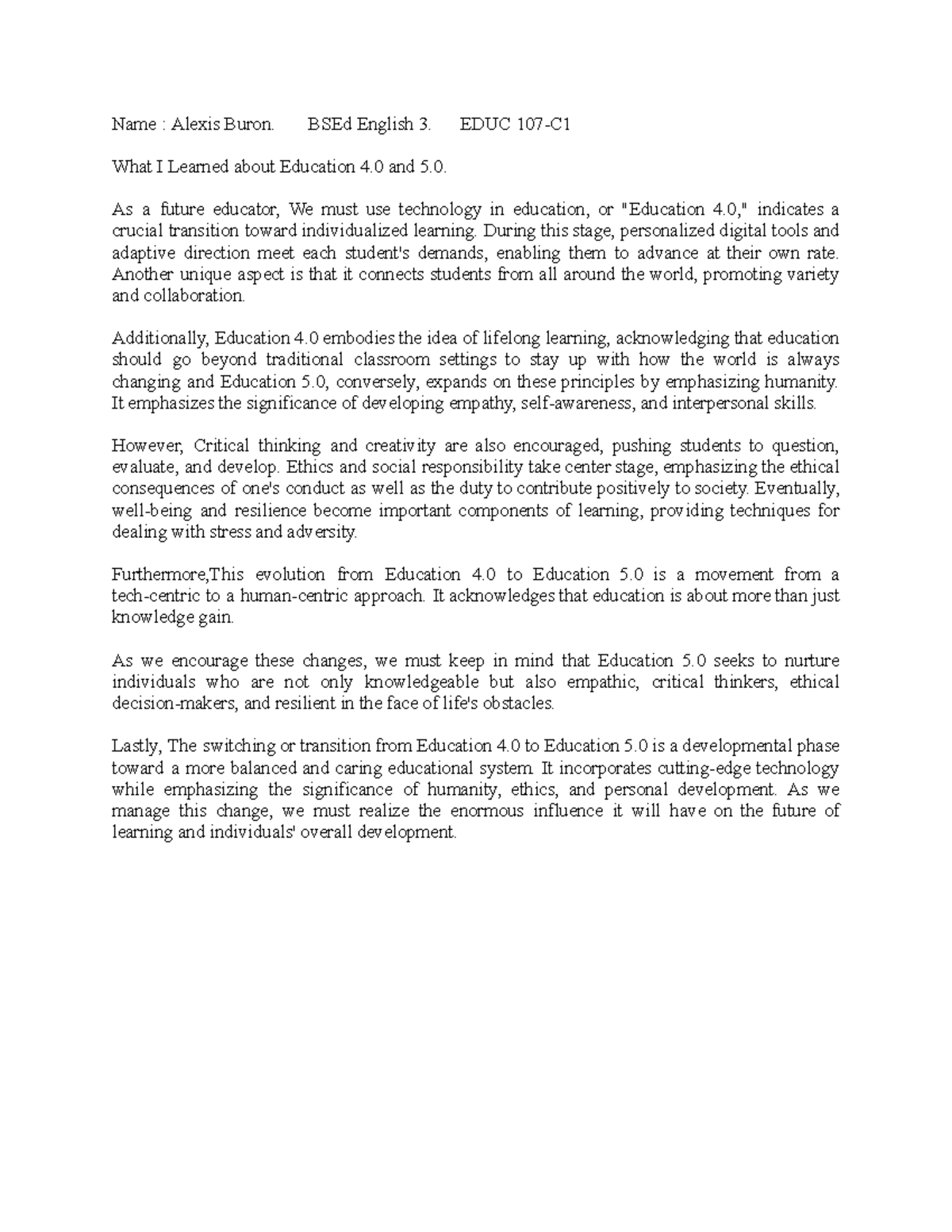 Untitled document - None - Name : Alexis Buron. BSEd English 3. EDUC 107-C What I Learned about ...