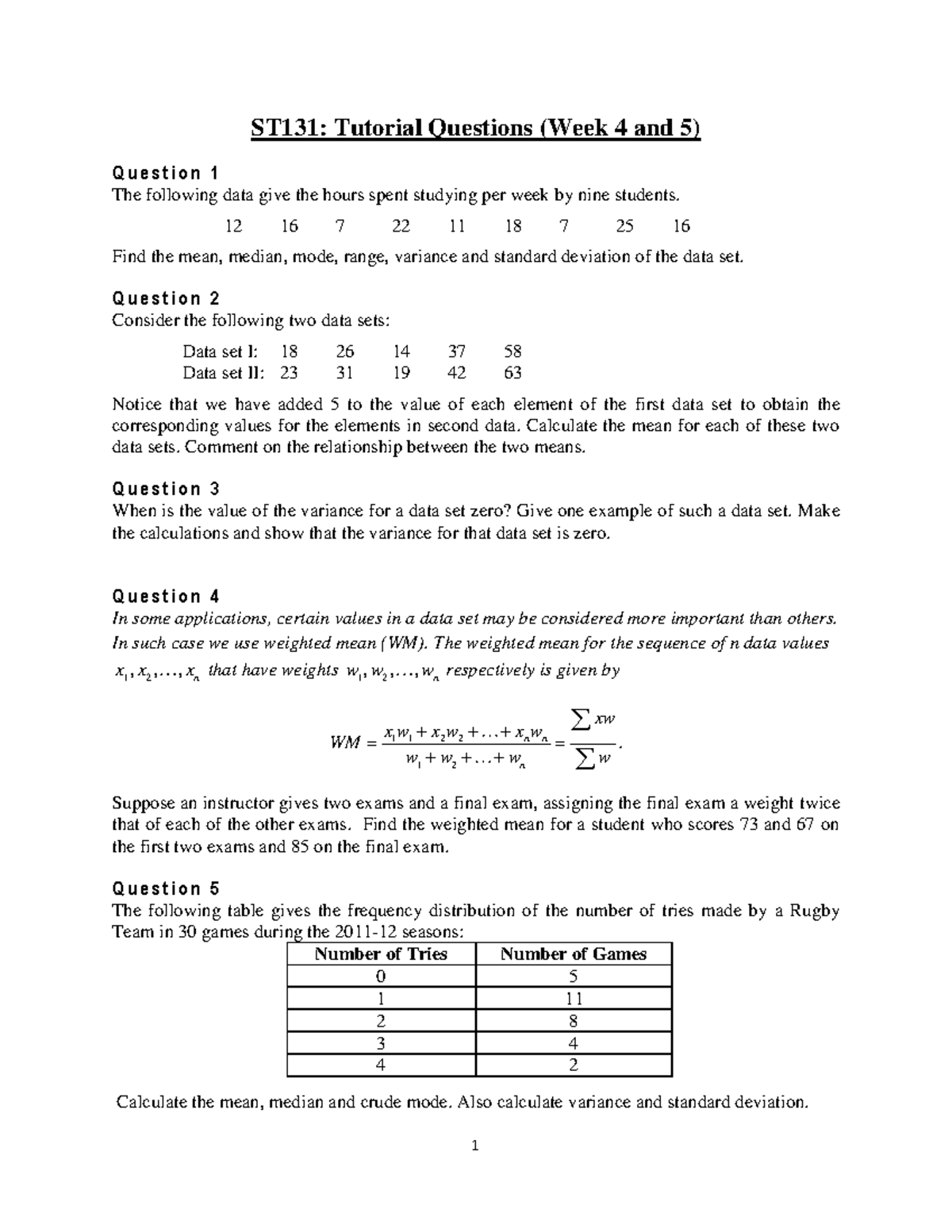 Tutorial Sheet (Week 4 and 5) - 1 ST131: Tutorial Questions (Week 4 and 5) Q u e s t i o n 1 The ...