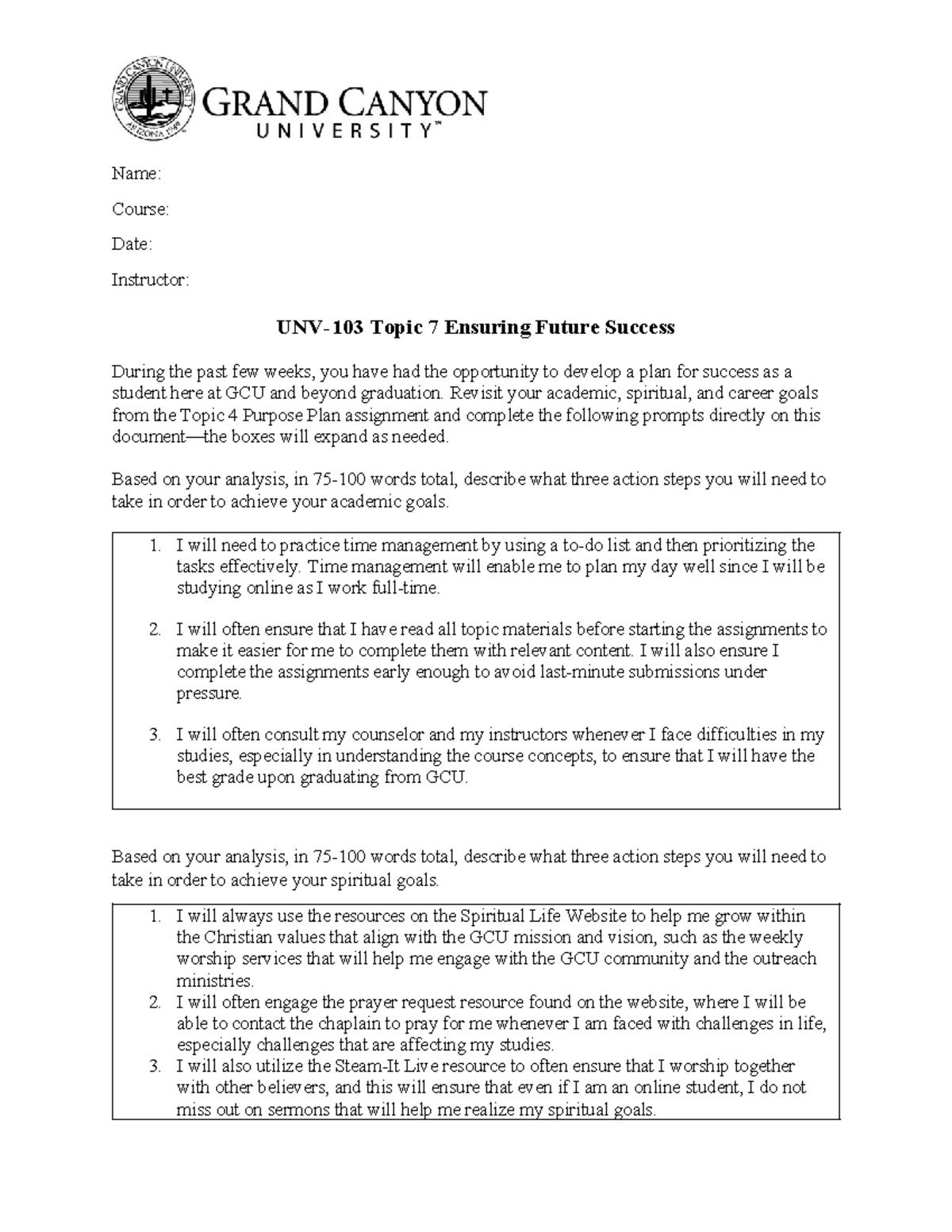 UNV-103-RS-T7-Reflection-Online - Name: Course: Date: Instructor: UNV ...