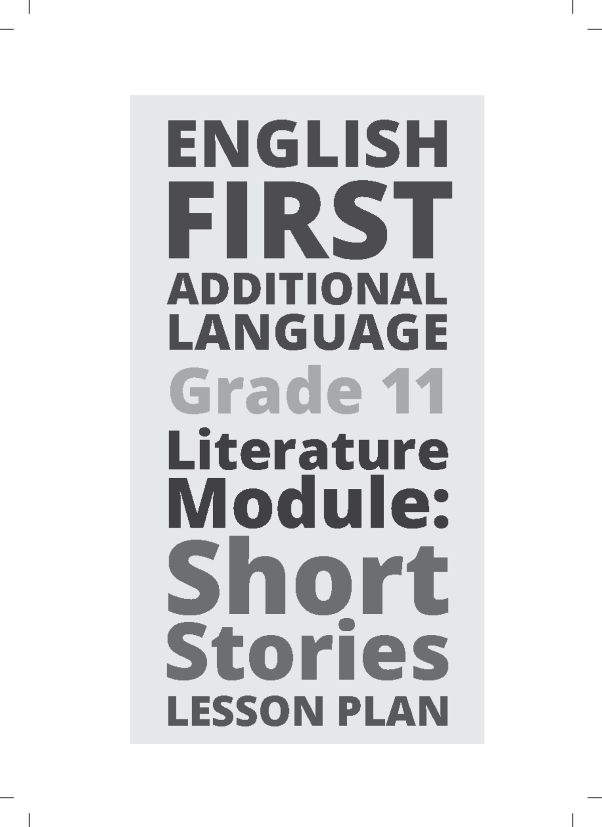 Gr 11 Term 1 2019 EFAL Lesson Plan Short Stories - ENGLISH FIRST ...