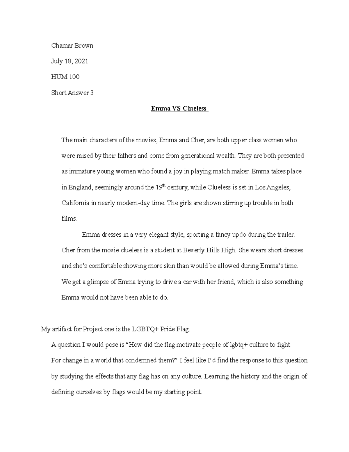 Short Answer 3 HUM100 - assignment - Chamar Brown July 18, 2021 HUM 100 ...
