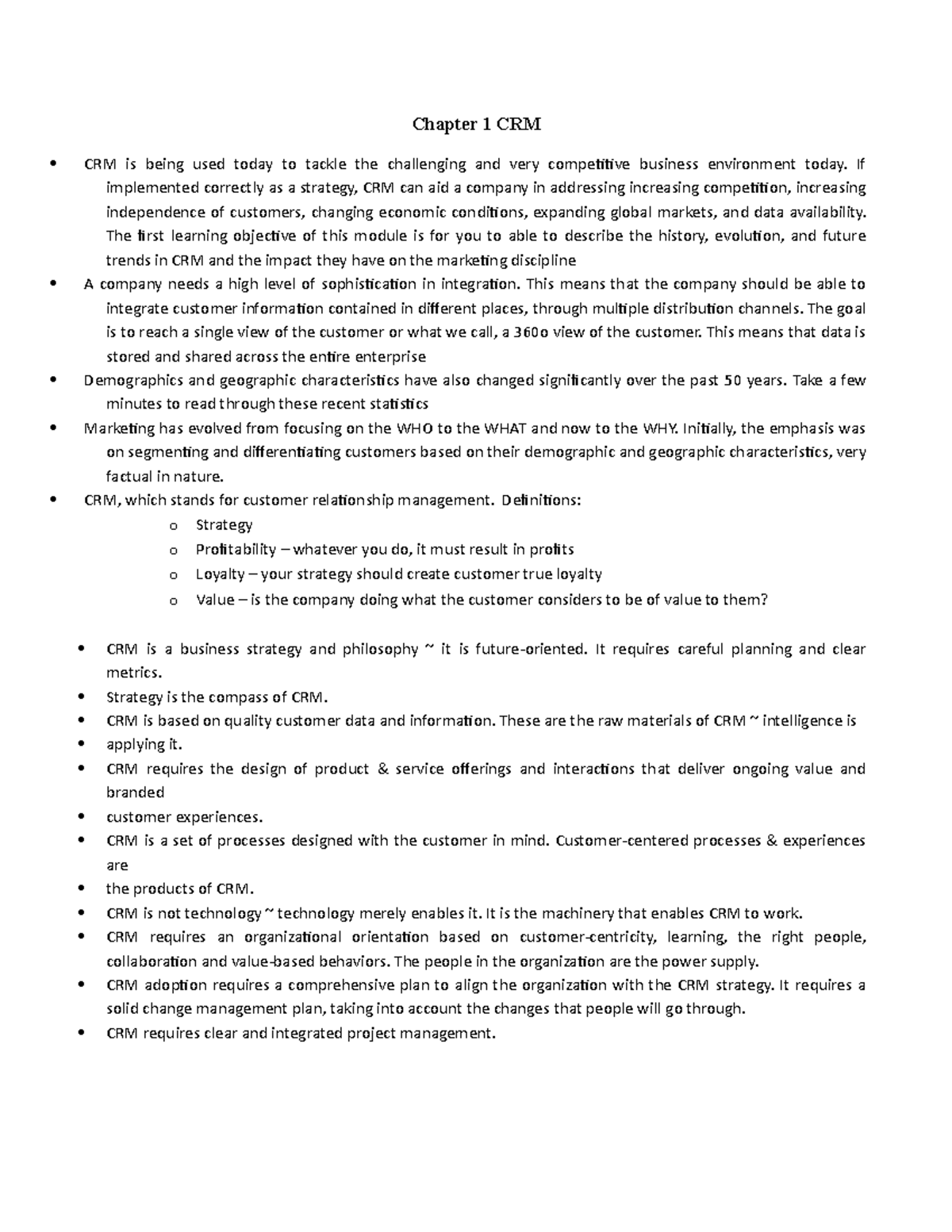 Summary - lecture chapter 1 - Chapter 1 CRM CRM is being used today to tackle the challenging ...
