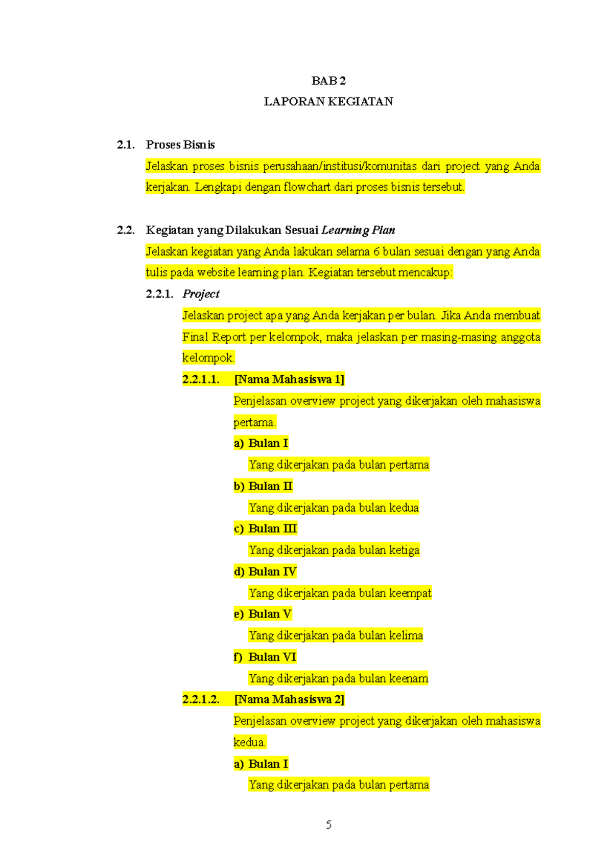 07. Bab 2 Laporan Kegiatan - BAB 2 LAPORAN KEGIATAN 2. Proses Bisnis ...