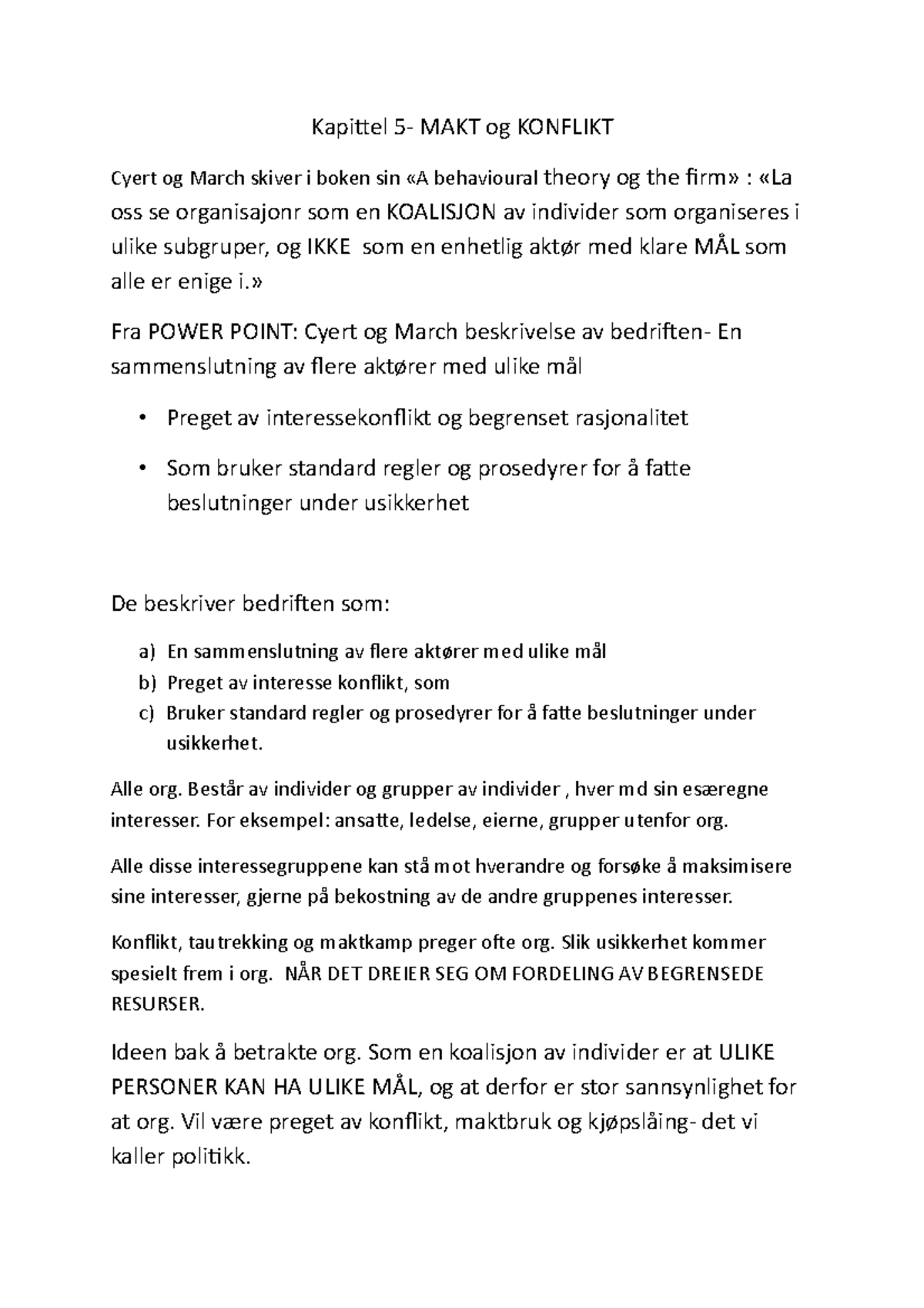 Kapittel 5 - Forelesningsnotater i organisasjonsteori - Kapittel 5- MAKT og KONFLIKT Cyert og ...