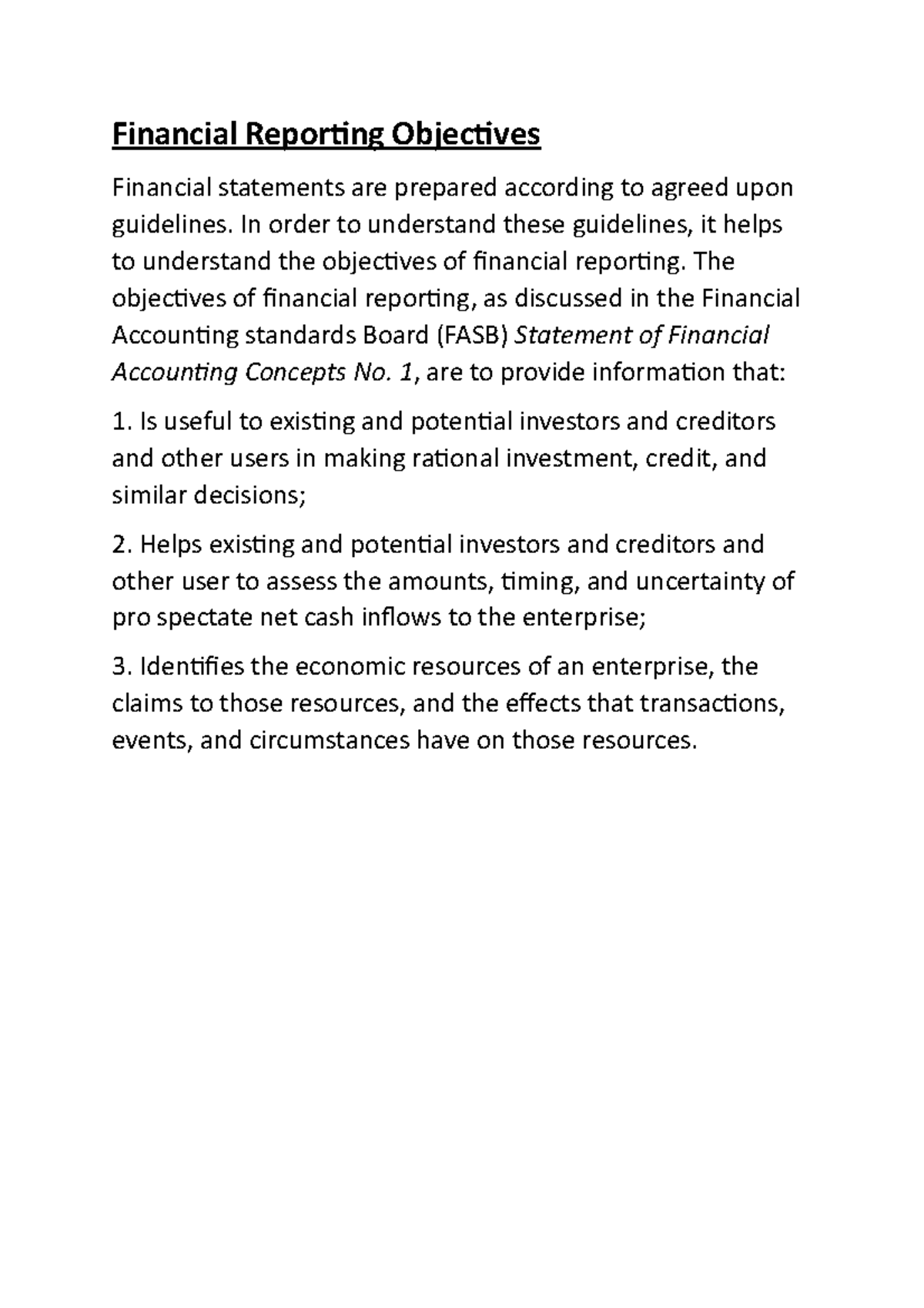 Financial Reporting Objectives Financial Reporting Objectives