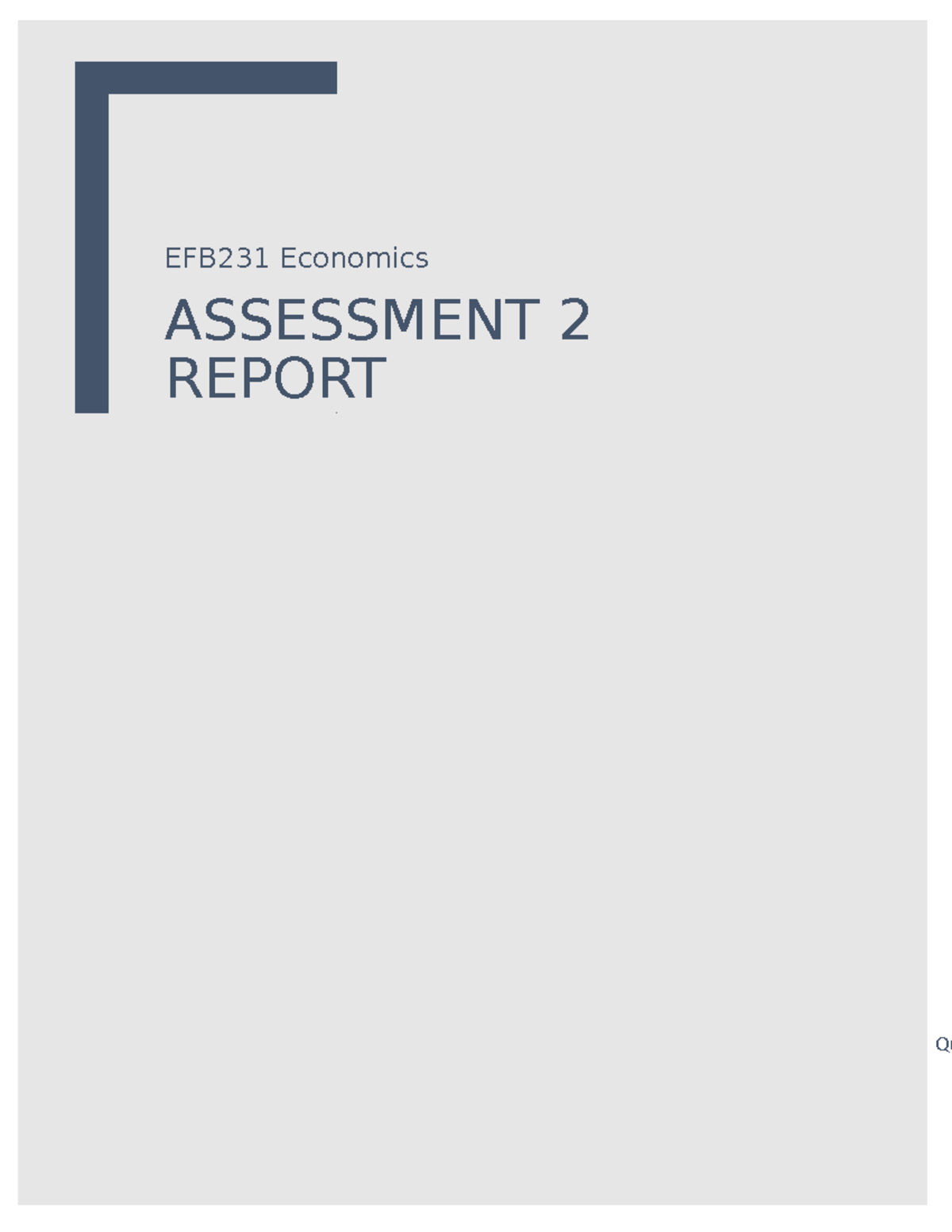 Amy Qi, n11298324, EBF231 A2 report - EFB231 Economics ASSESSMENT 2 REPORT Qu Table of Contents ...