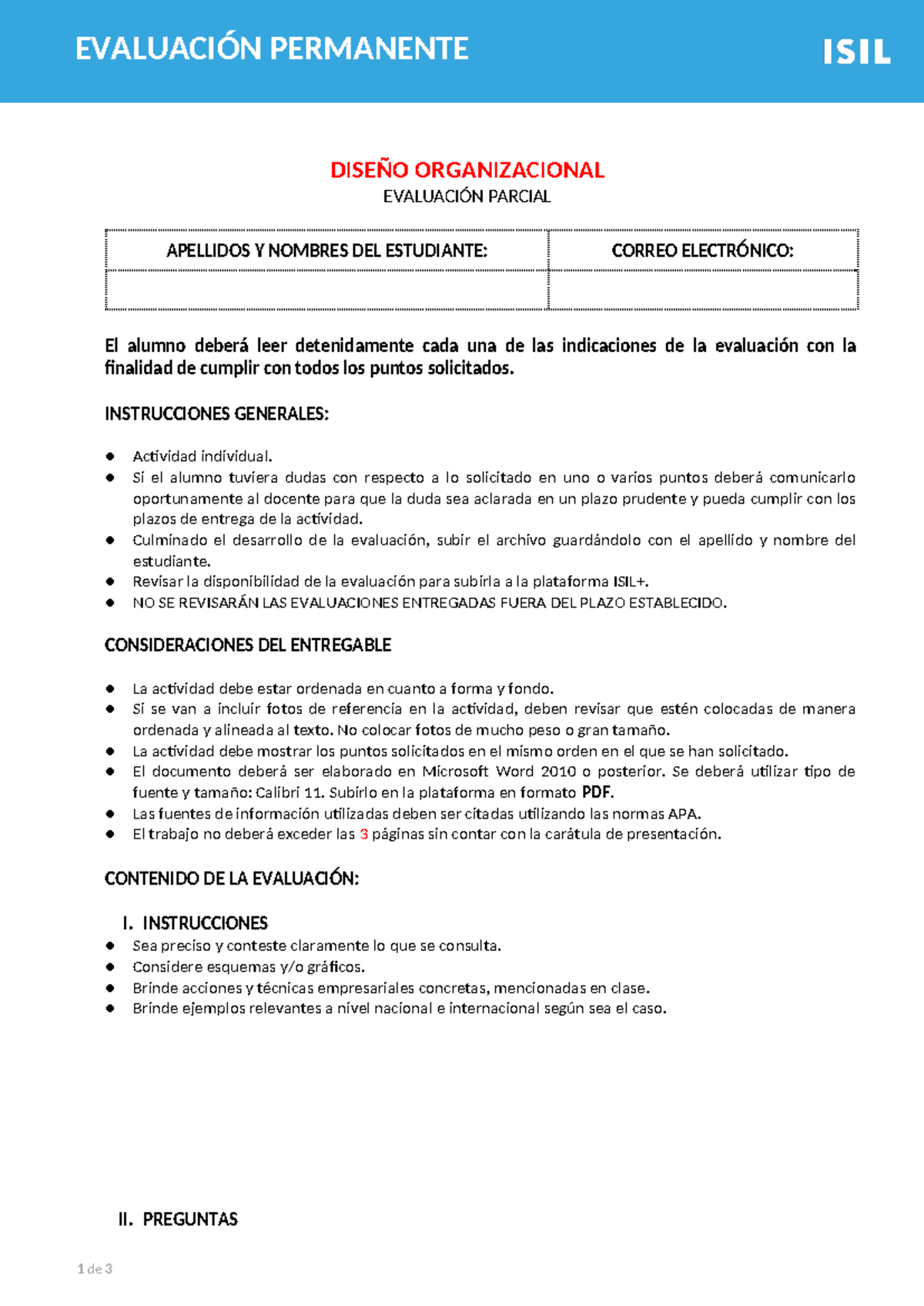 Evaluacion Parcial - EVALUACIÓN PERMANENTE DISEÑO ORGANIZACIONAL EVALUACIÓN PARCIAL APELLIDOS Y ...