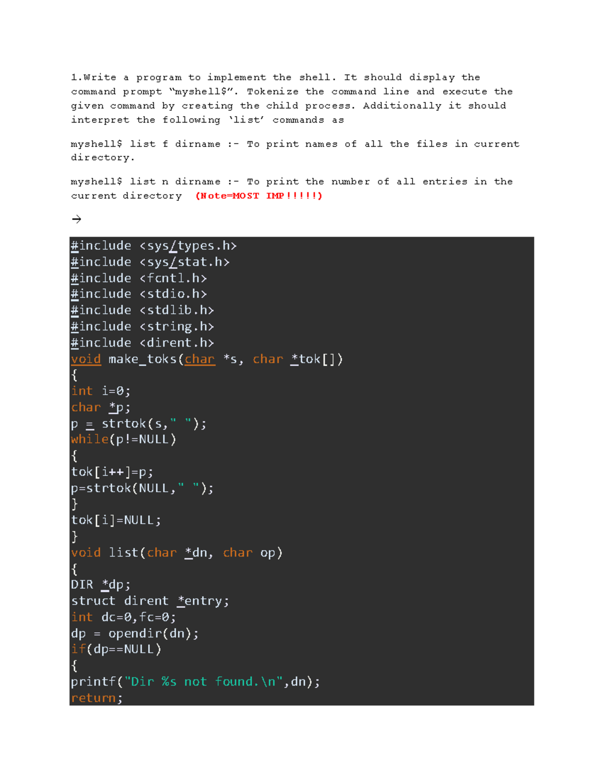 Os practicale IMP - It's helps you - 1 a program to implement the shell. It should display the ...