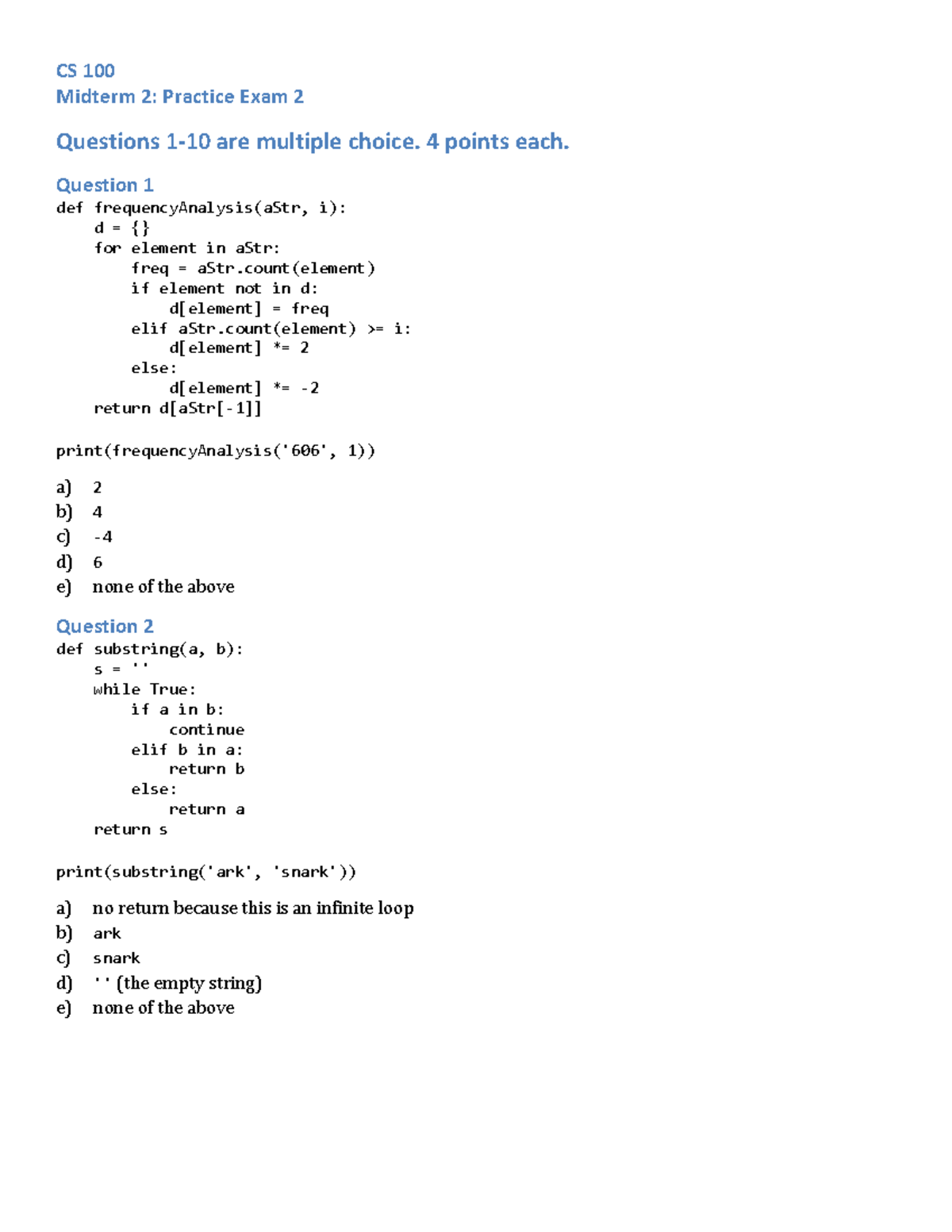 Midterm 2 pe2 - CS 100 Midterm 2: Practice Exam 2 Questions 1-10 are multiple choice. 4 points ...
