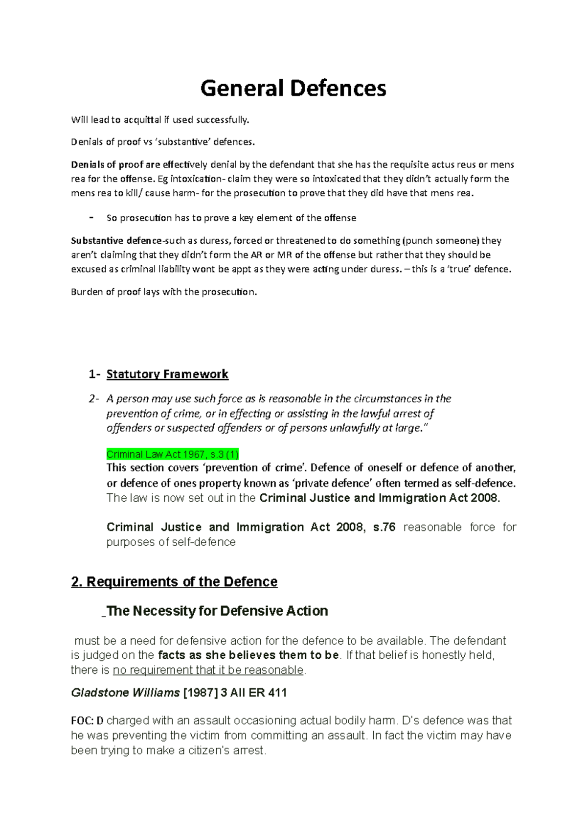 General Defences - 1 - General Defences Will lead to acquittal if used ...
