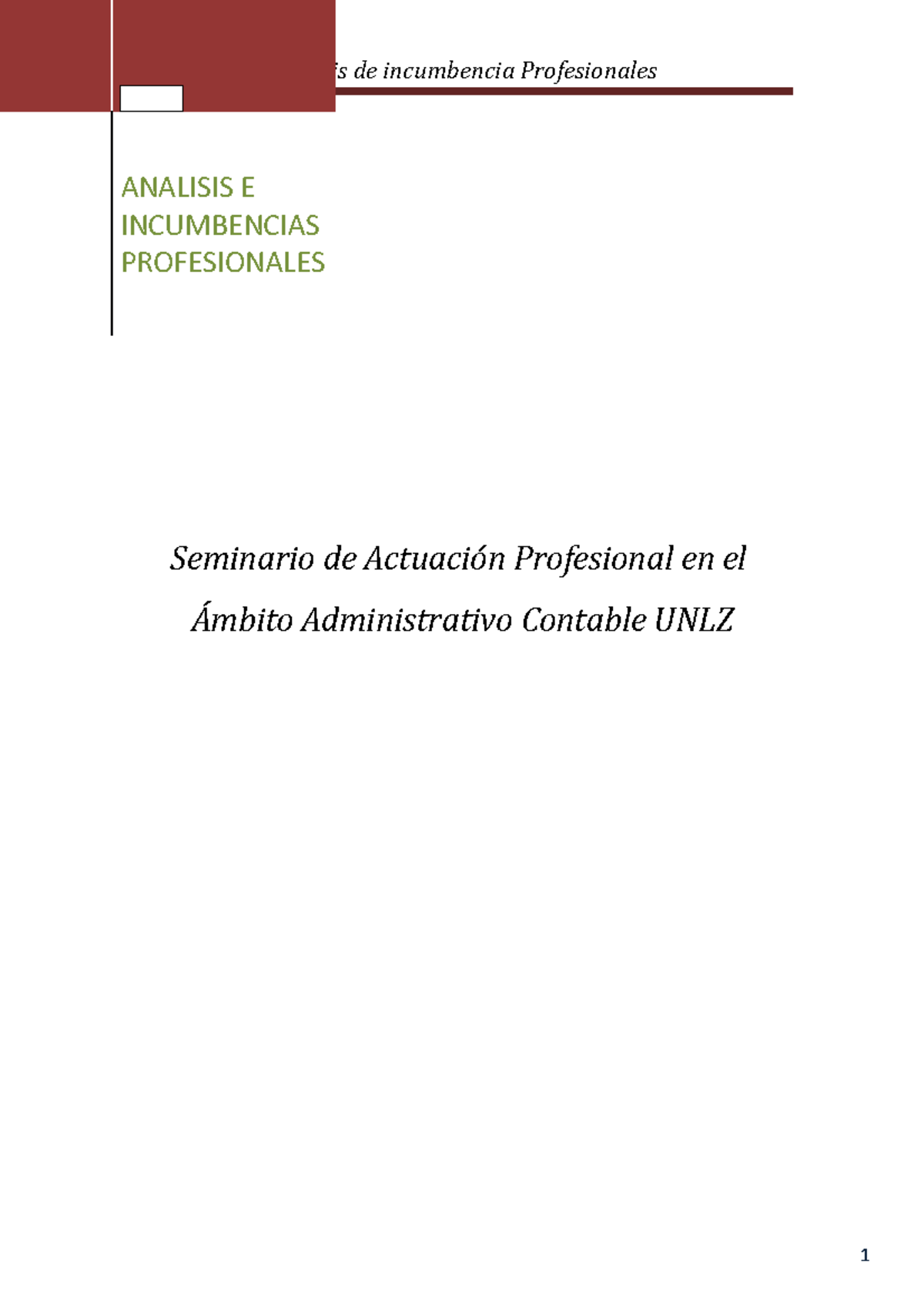 Incumbencia Profesionales - Seminario de Actuación Profesional en el ...