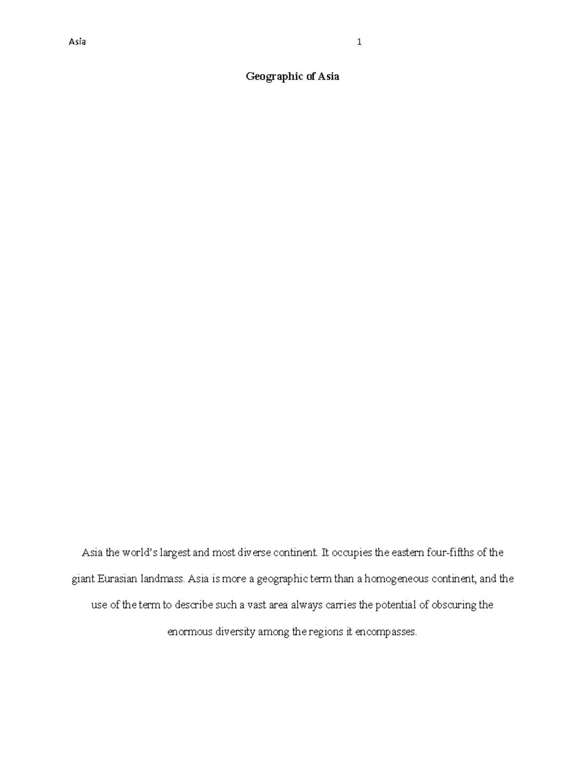 Asia - Essay about Asia Can be used as a reference - Asia 1 Geographic ...