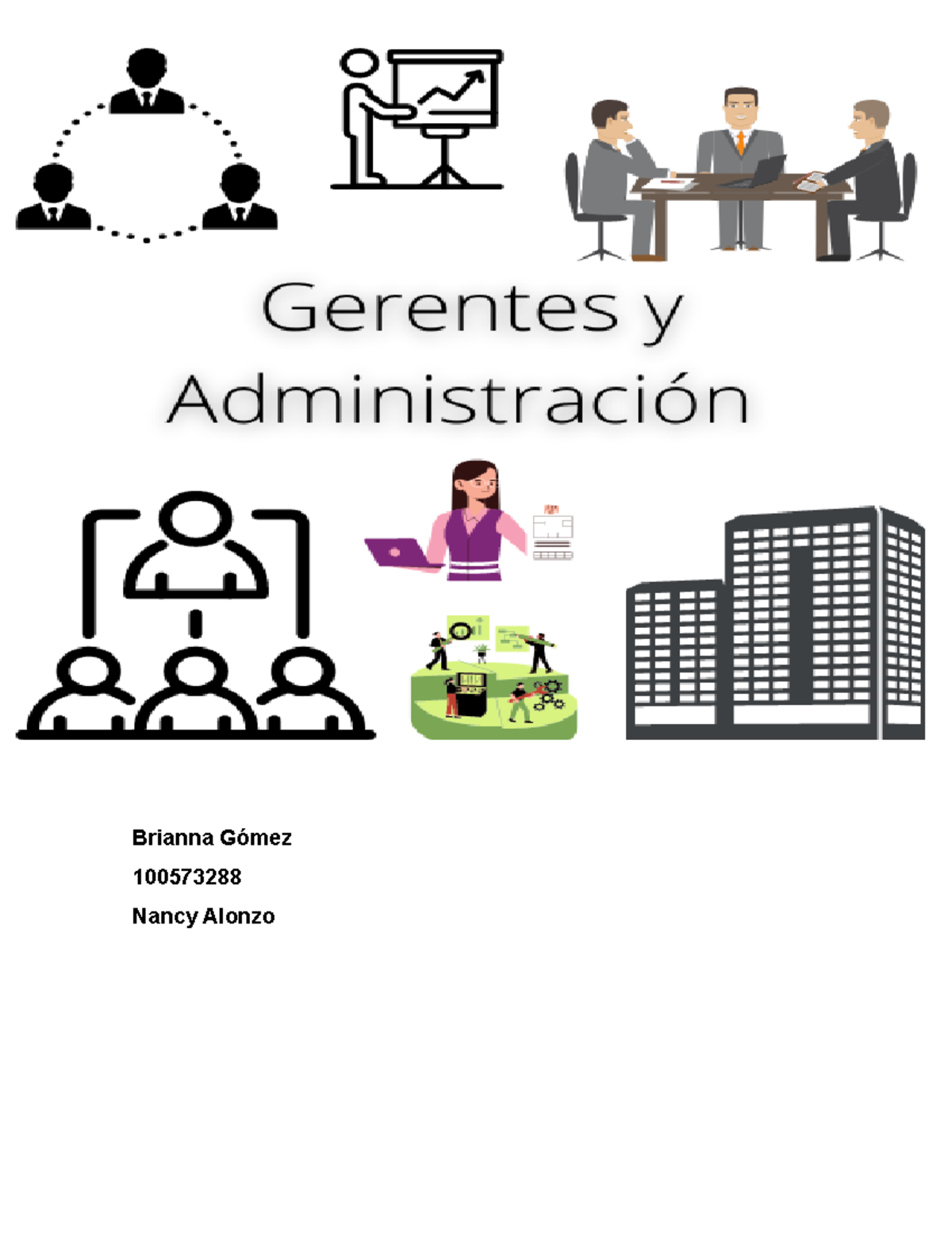 ACT 1.2 Gerentes y Administracion - Brianna Gómez 100573288 Nancy ...