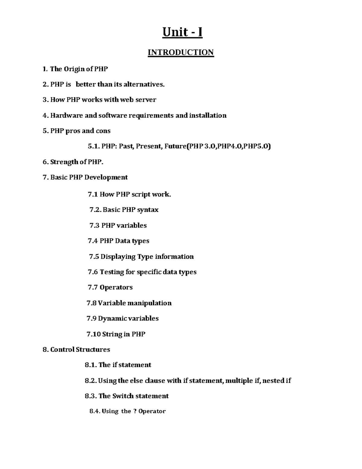 7MCE3C2-Programming in PHP - Unit - I INTRODUCTION 1. The Origin of PHP 2. PHP is better than ...