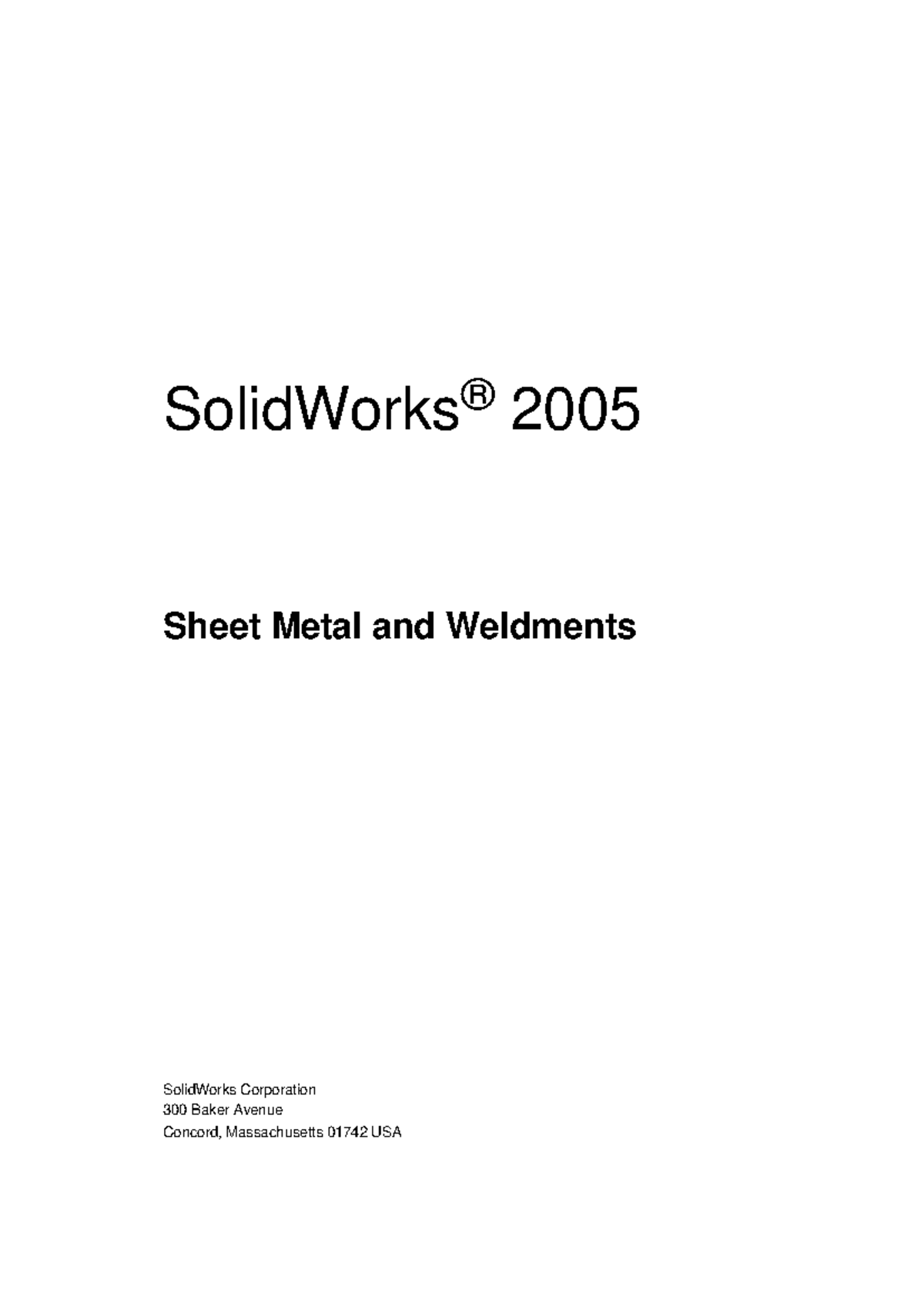 Solidworks Corp. - Solid Works 2005 Sheet Metal and Weldments (2005 ...