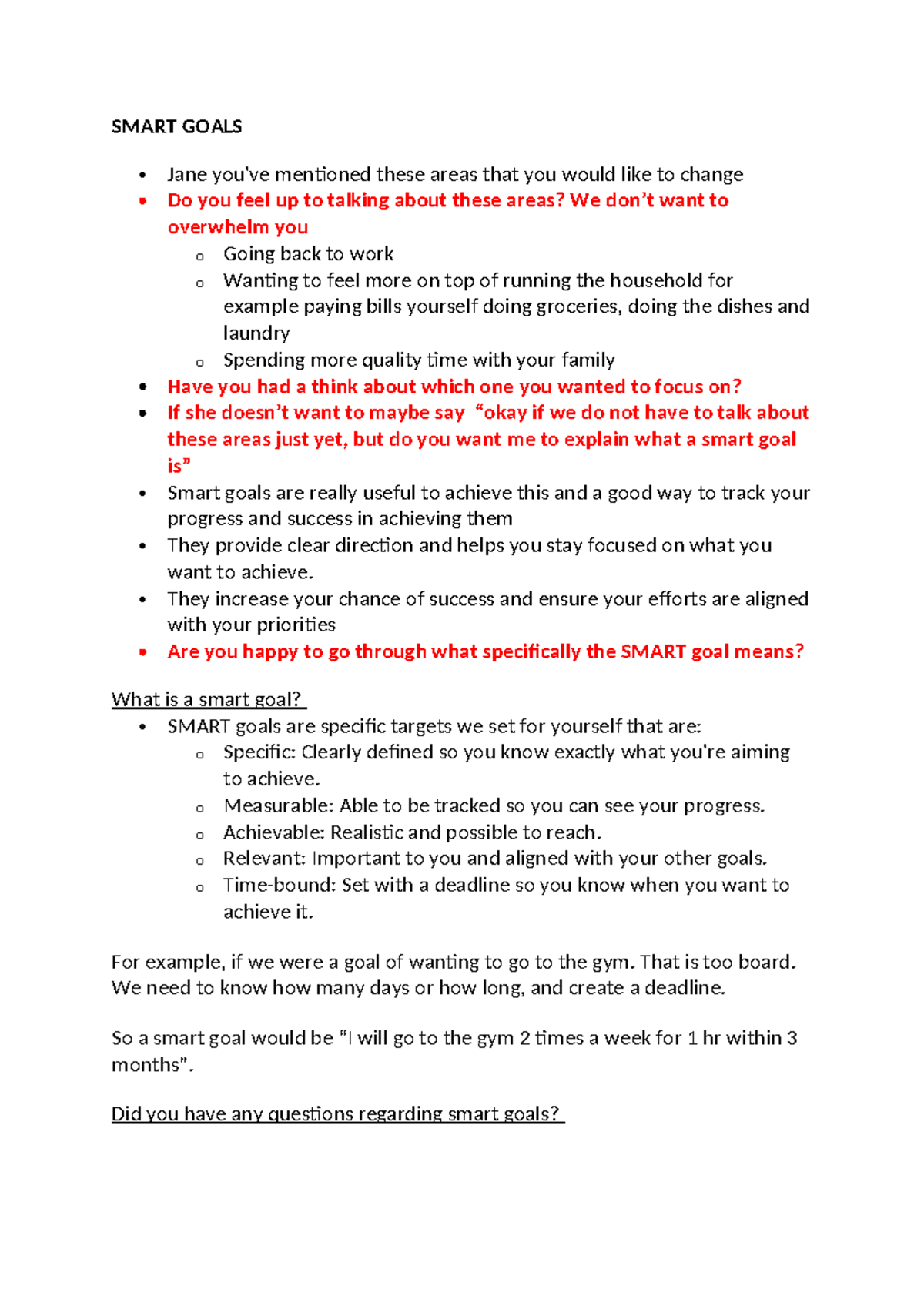 Smart Goals - NOTES - SMART GOALS Jane you've mentioned these areas ...