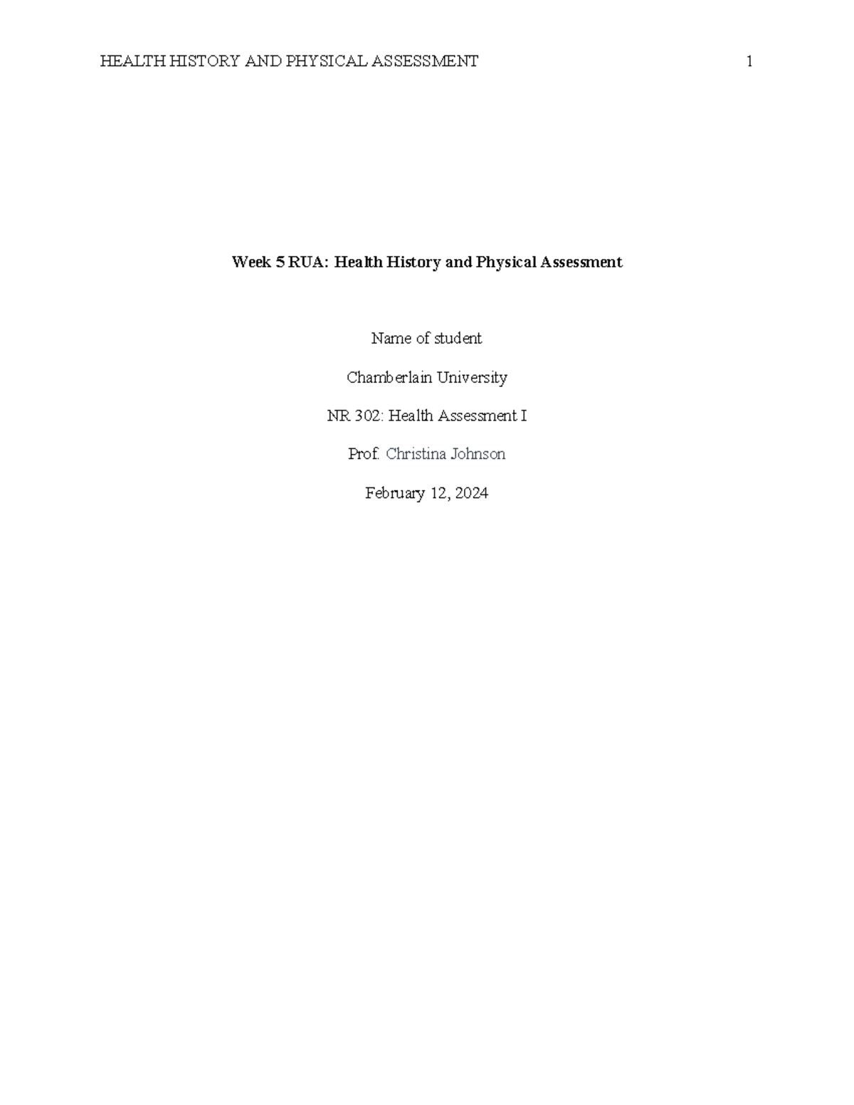 WEEK 5 RUA- Assignment - Week 5 RUA: Health History and Physical ...