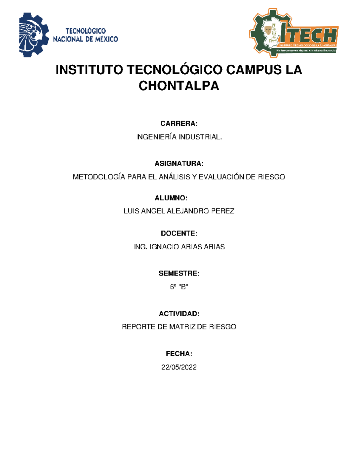MET. EVAL. RIES. Luis Angel Alejandro Perez Matriz de Riesgo ...
