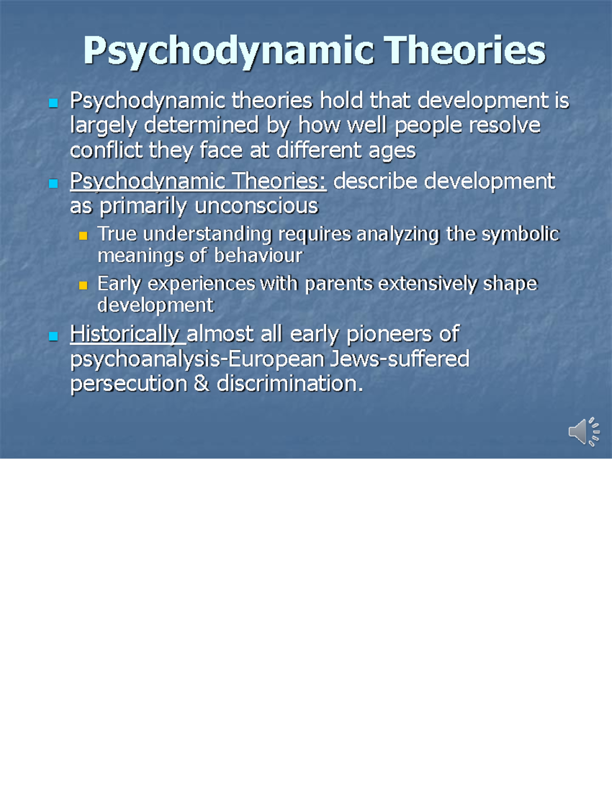 4. Theories on early development - Part 2 Freud - Psychodynamic ...