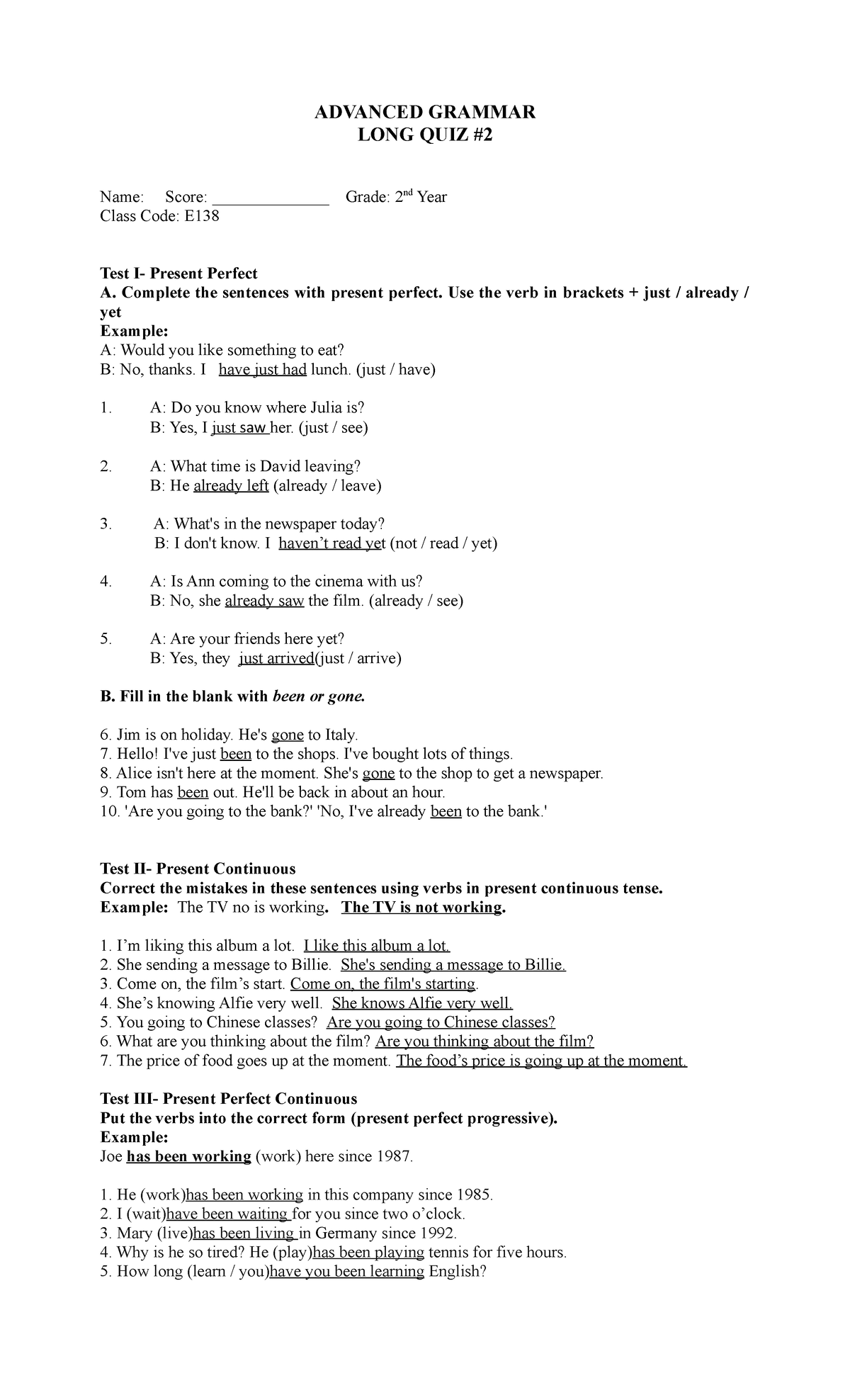 Long-Quiz-2 - Present Perfect - ADVANCED GRAMMAR LONG QUIZ Name: Score ...