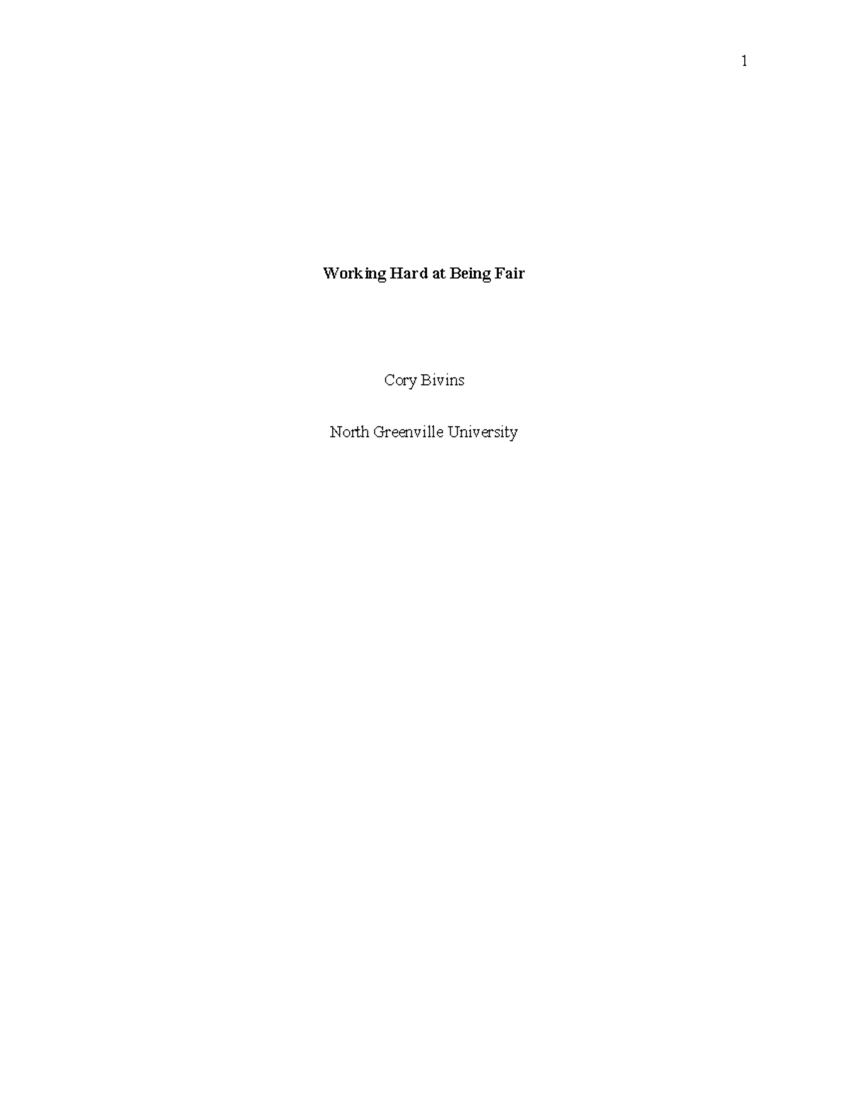Two page essay response - Working Hard at Being Fair Cory Bivins North ...