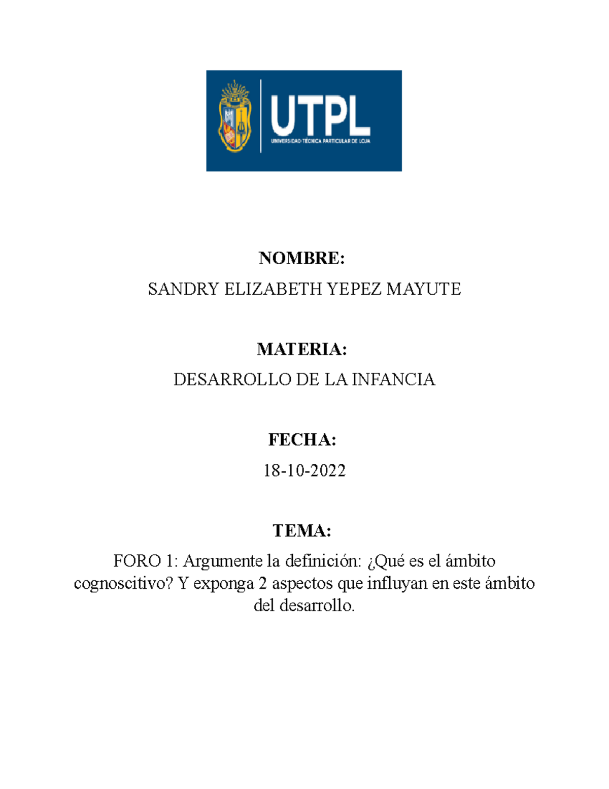 FORO 1 Argumente la definición ¿Qué es el ámbito cognoscitivo Y exponga ...
