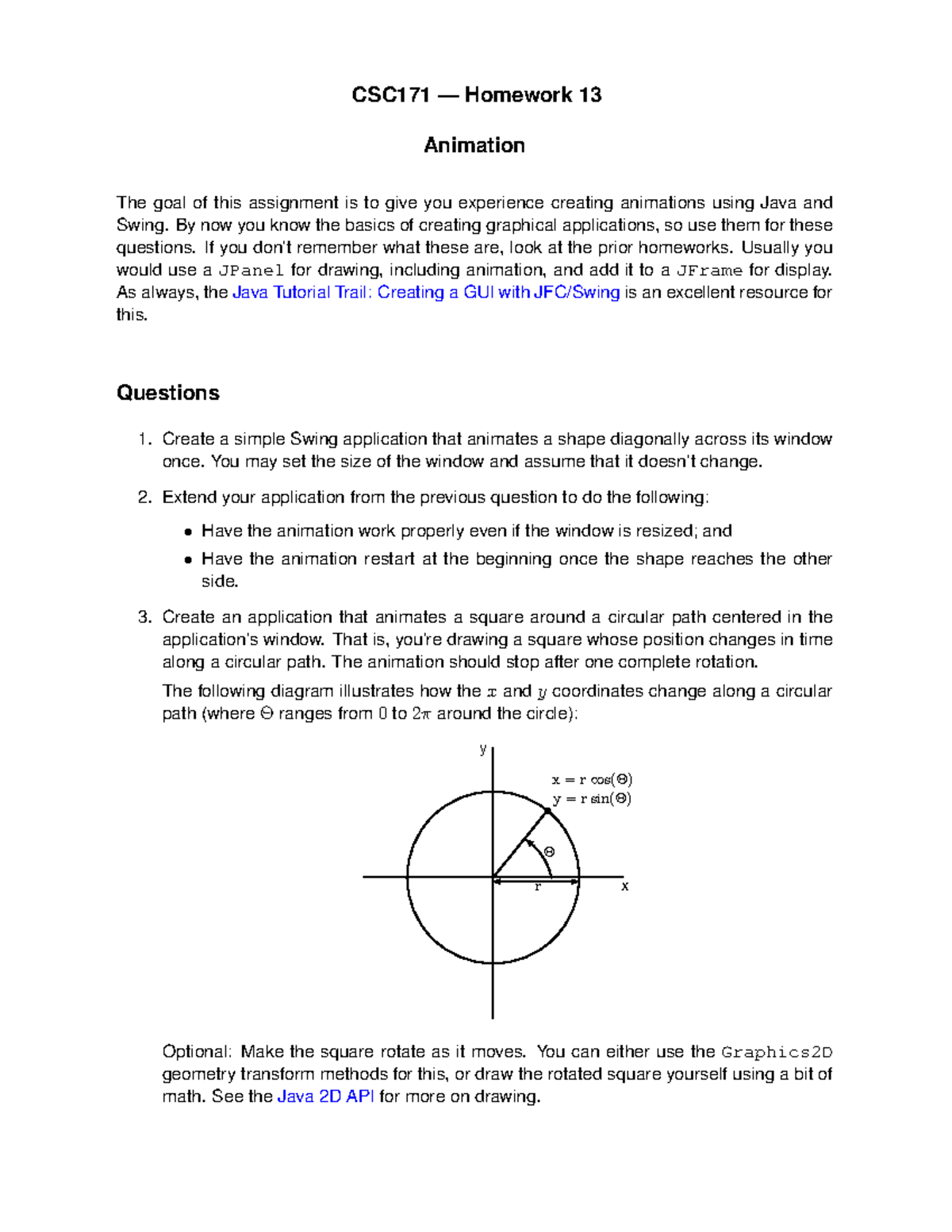 CSC171 Homework 13 - CSC171 — Homework 13 Animation The goal of this assignment is to give you ...