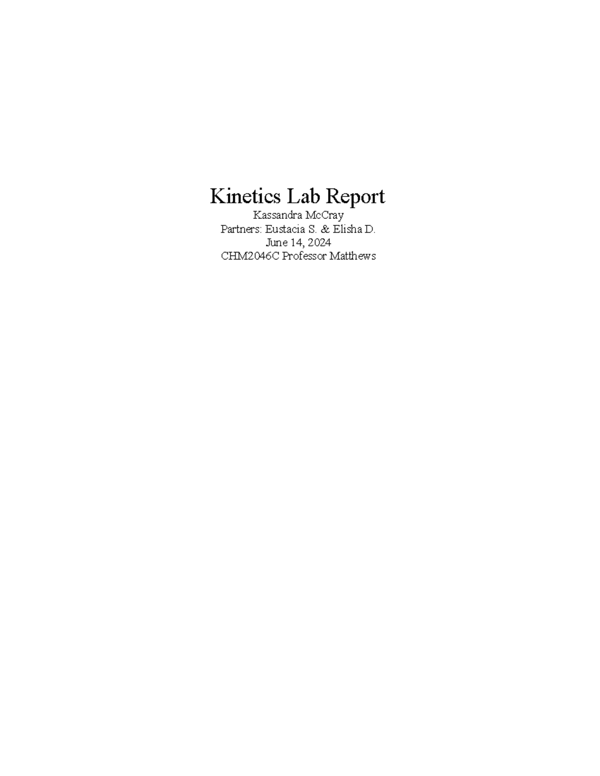 Kinetics Lab Final Draft - Kinetics Lab Report Kassandra McCray ...