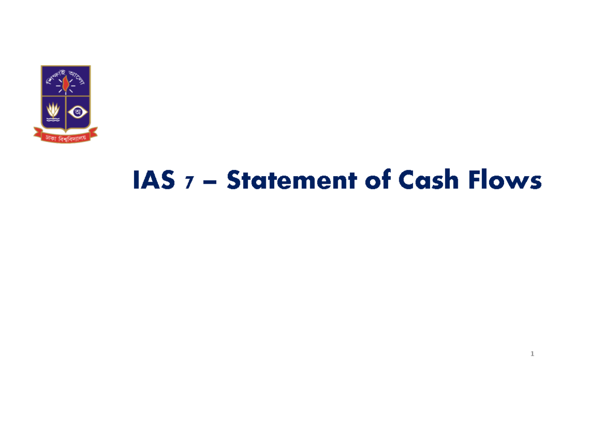 IAS 7 Statement of Cash Flows - IAS 7 – Statement of Cash Flows ...