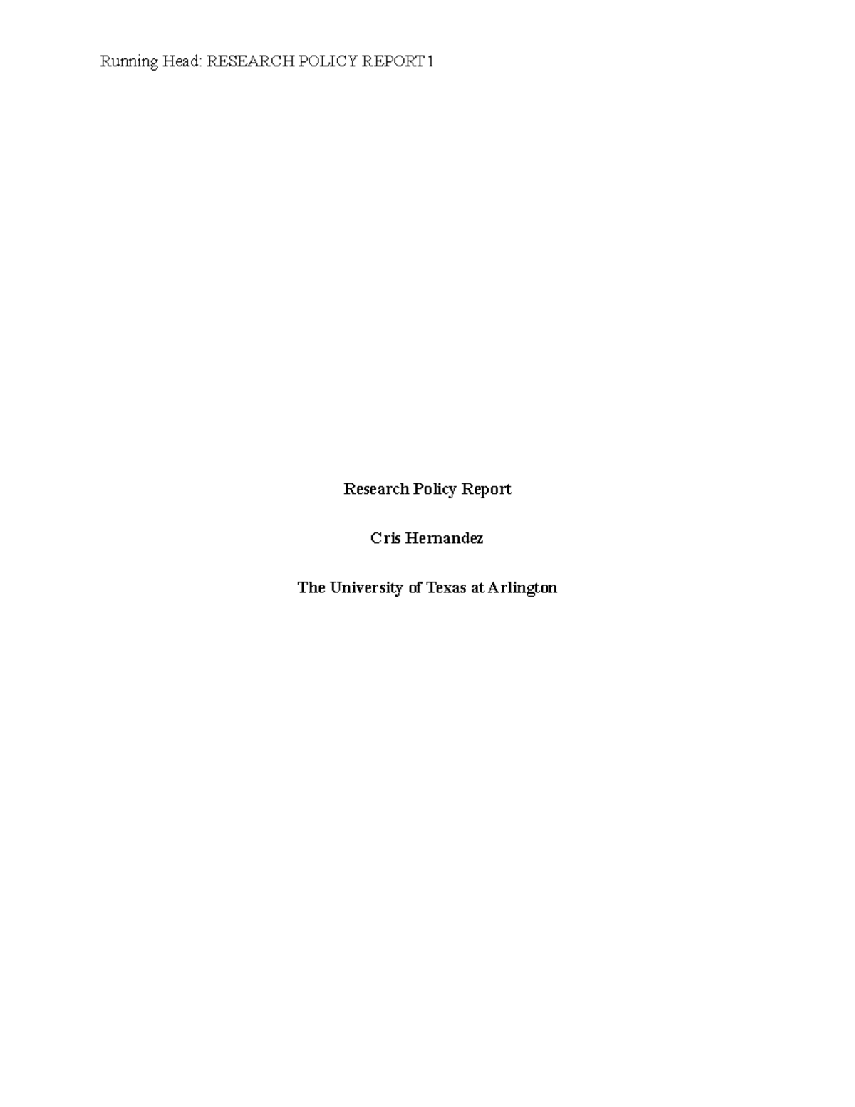 Research Policy Report - Running Head: RESEARCH POLICY REPORT Research ...