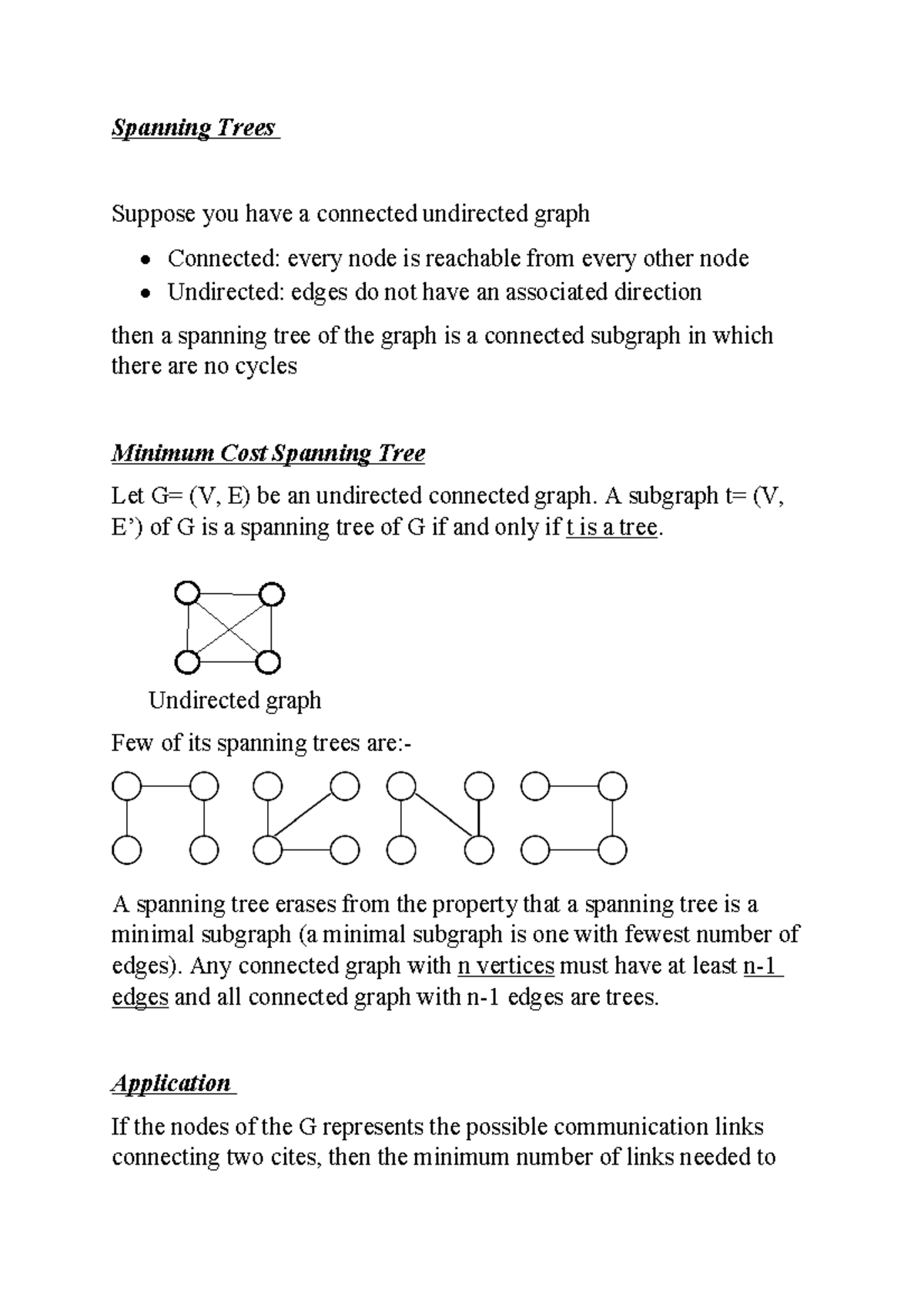 Module 4- Minimum cost spanning tree - Spanning Trees Suppose you have a connected undirected ...