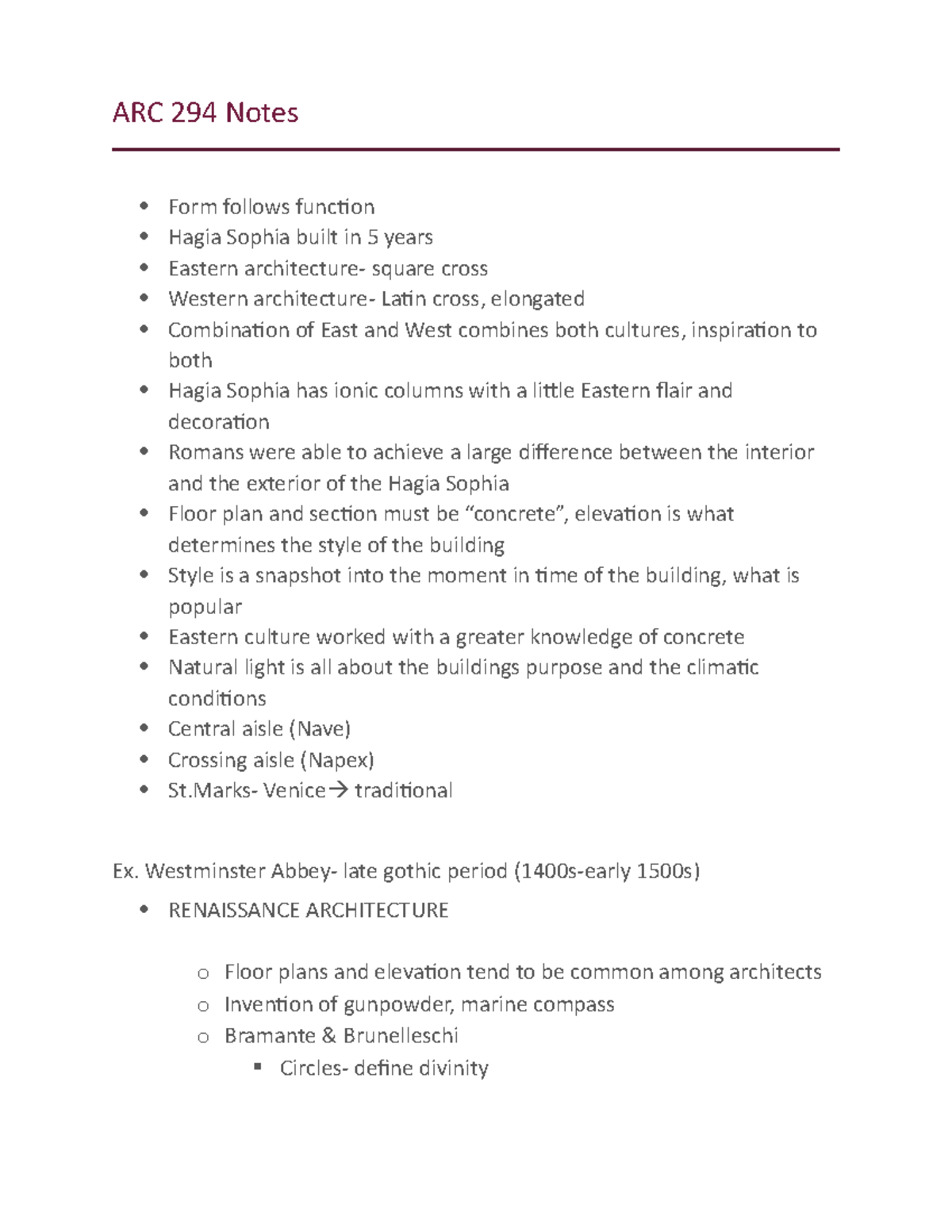 ARC 294 Notes Exam 2 - ARC 294 Notes Form follows function Hagia Sophia ...