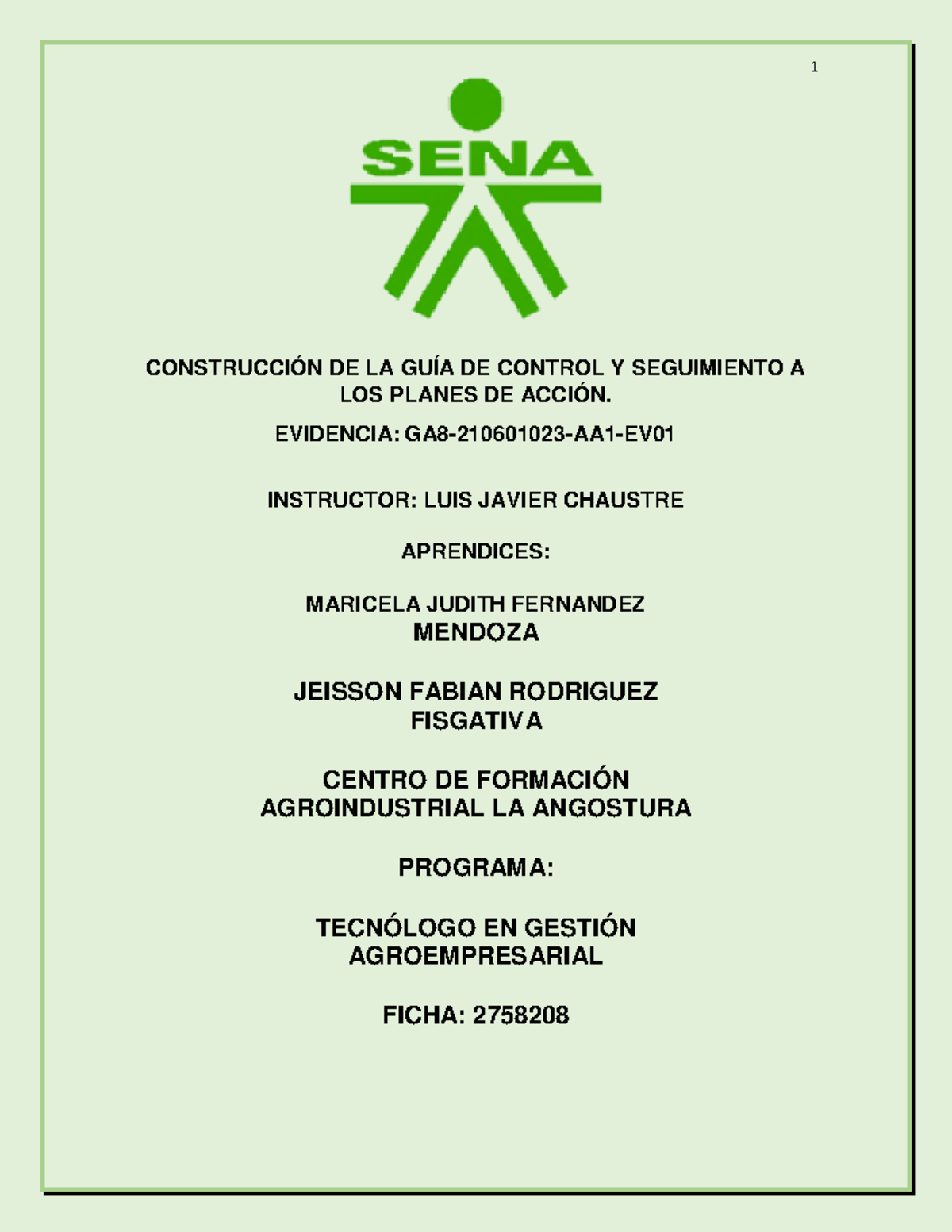 Construcción taller 3 - NINGUNA - CONSTRUCCIÓN DE LA GUÍA DE CONTROL Y SEGUIMIENTO A LOS PLANES ...