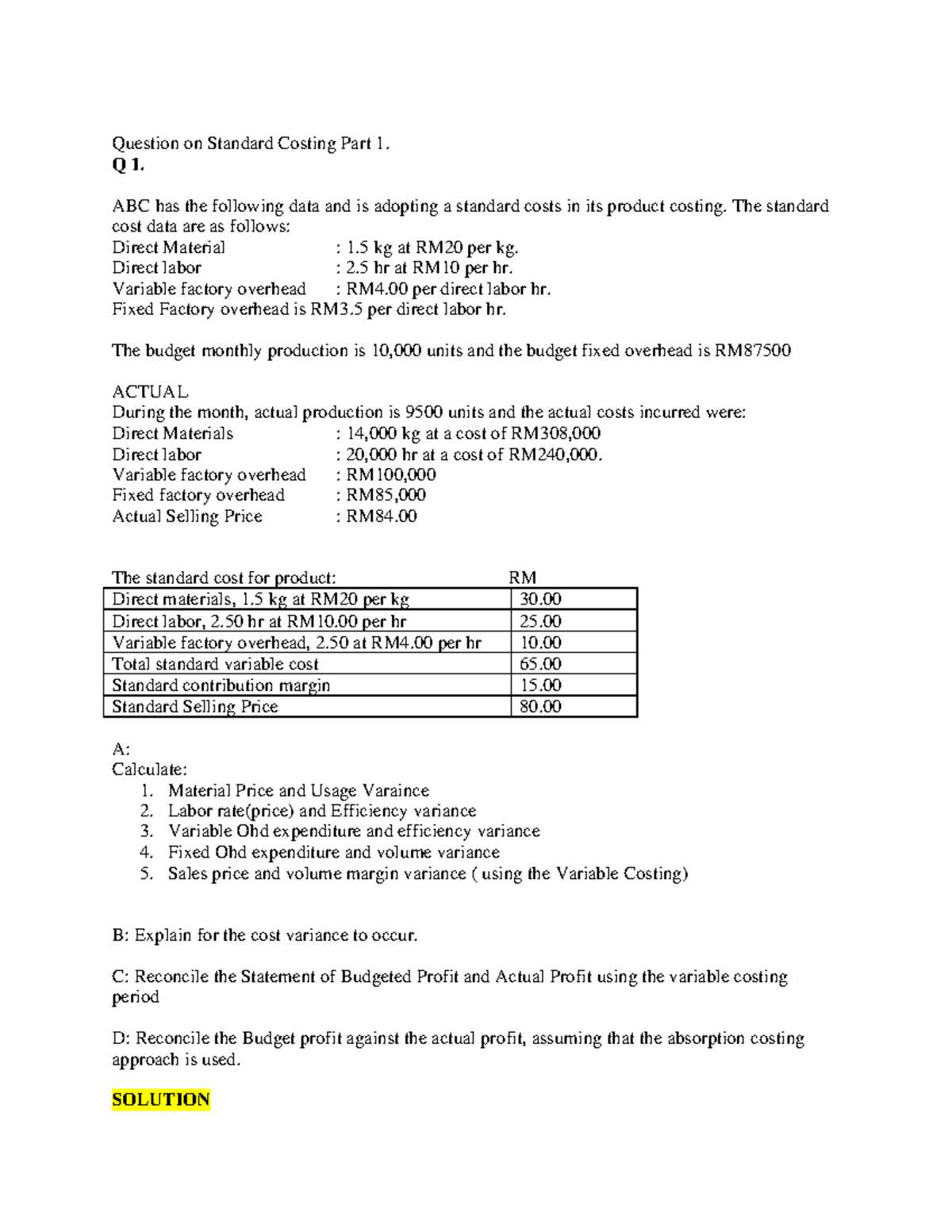 Answer Q1 to Q3 Standard Costg - Question on Standard Costing Part 1. Q ...