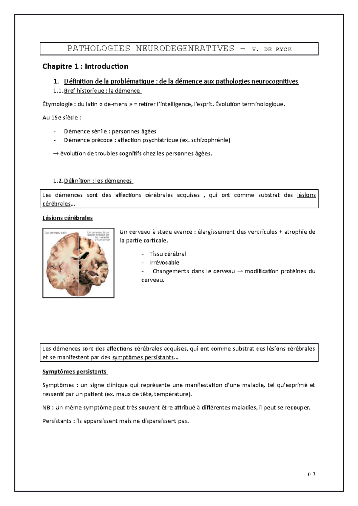 Chapitre 1 patho neuro - PATHOLOGIES NEURODEGENRATIVES – V. DE RYCK ...