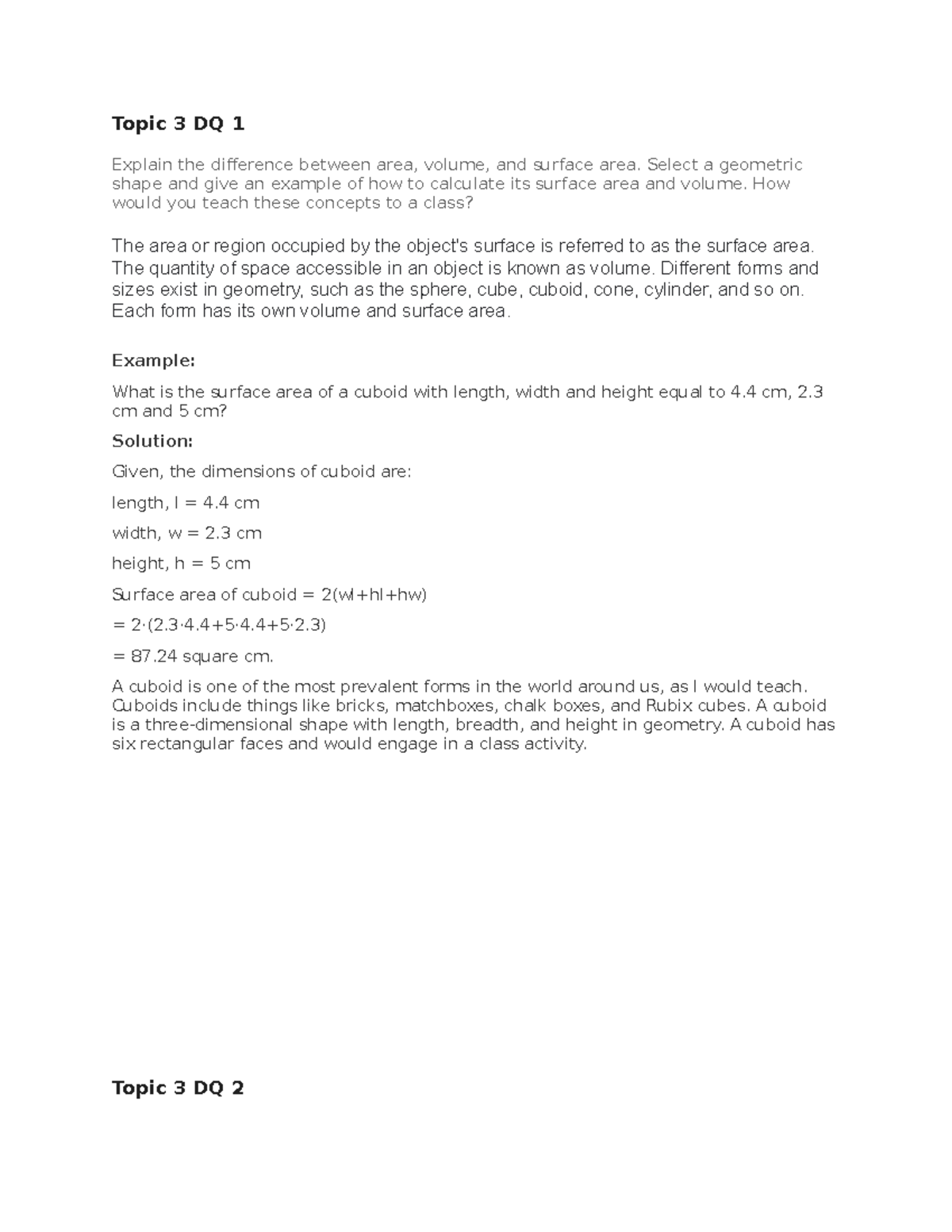 MAT 151 Topic 3 - Topic 3 DQ 1 Explain the difference between area ...