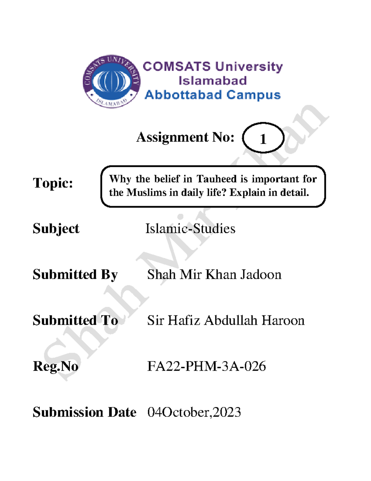 PHM-3A-026 Assignment 1 - Assignment No: Topic: Subject Islamic-Studies ...