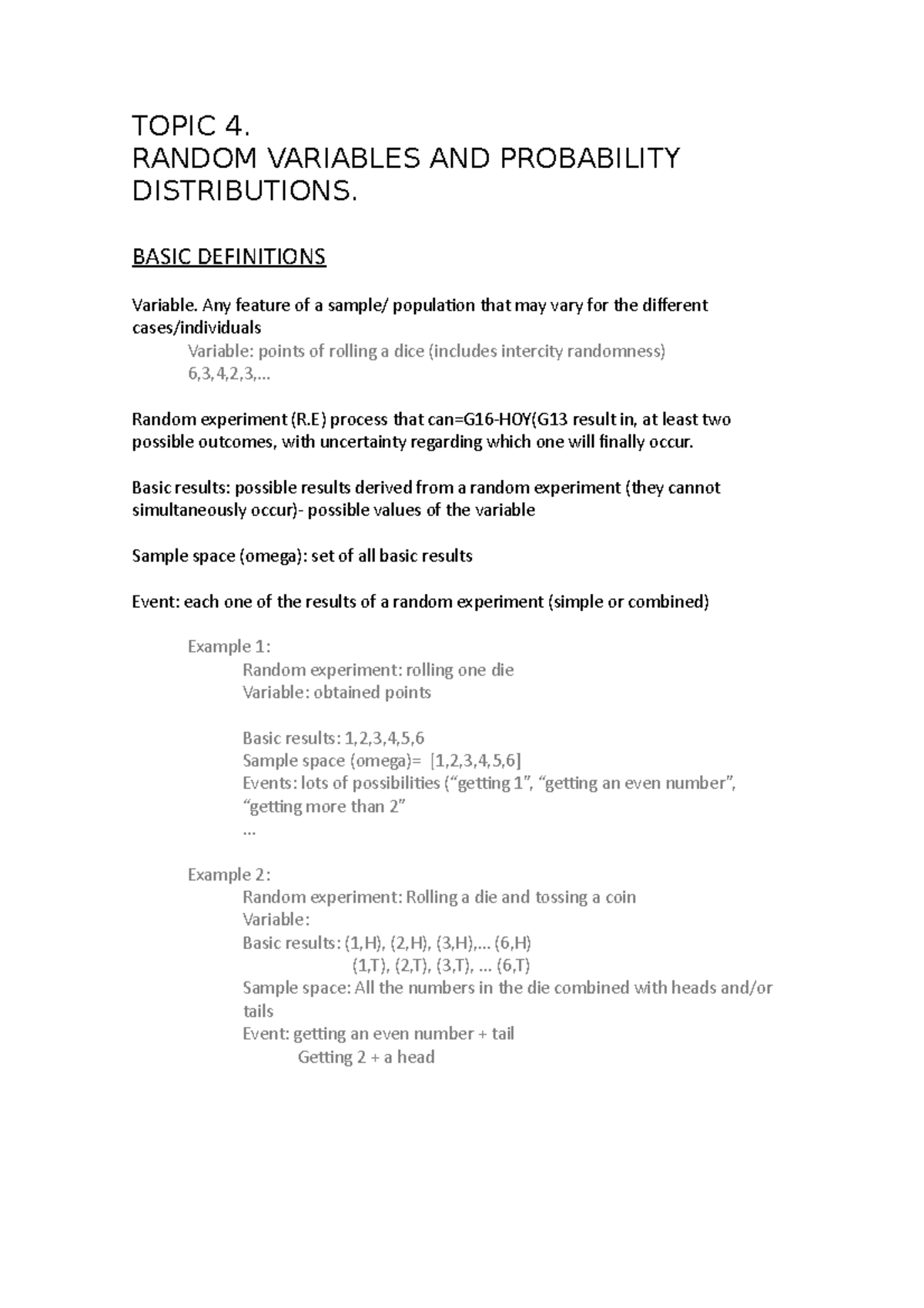 Topic 4 - bbbb - TOPIC 4. RANDOM VARIABLES AND PROBABILITY DISTRIBUTIONS. BASIC DEFINITIONS ...