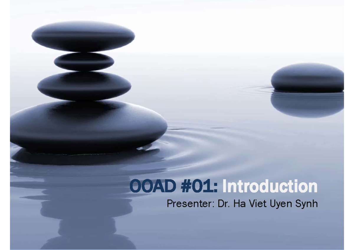 US OOAD 01 - Introduction 2023 - OOAD Introduction Presenter: Dr. Ha ...