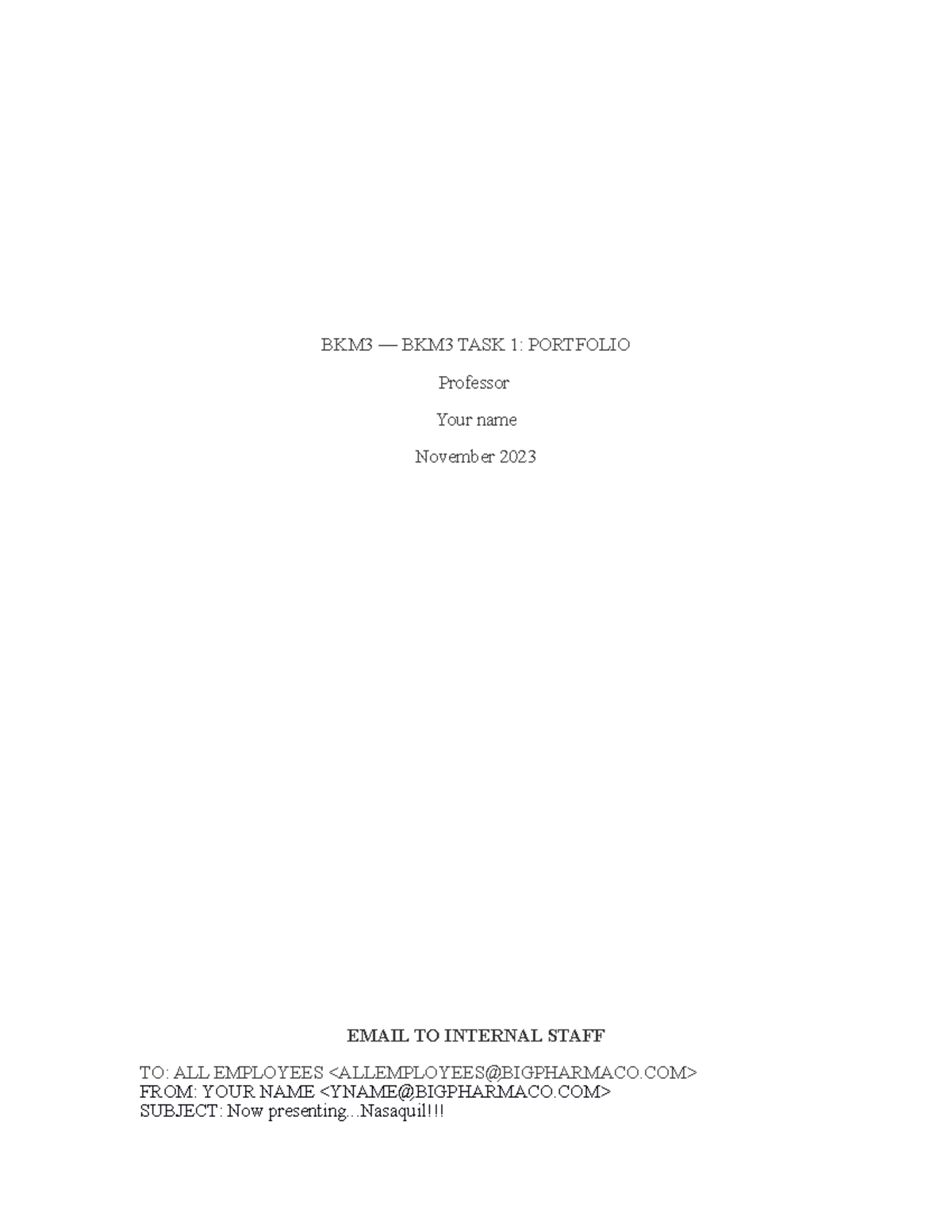 BKM3 TASK 1 - First time pass for C204 Task 1 - BKM3 — BKM3 TASK 1: PORTFOLIO Professor Your ...