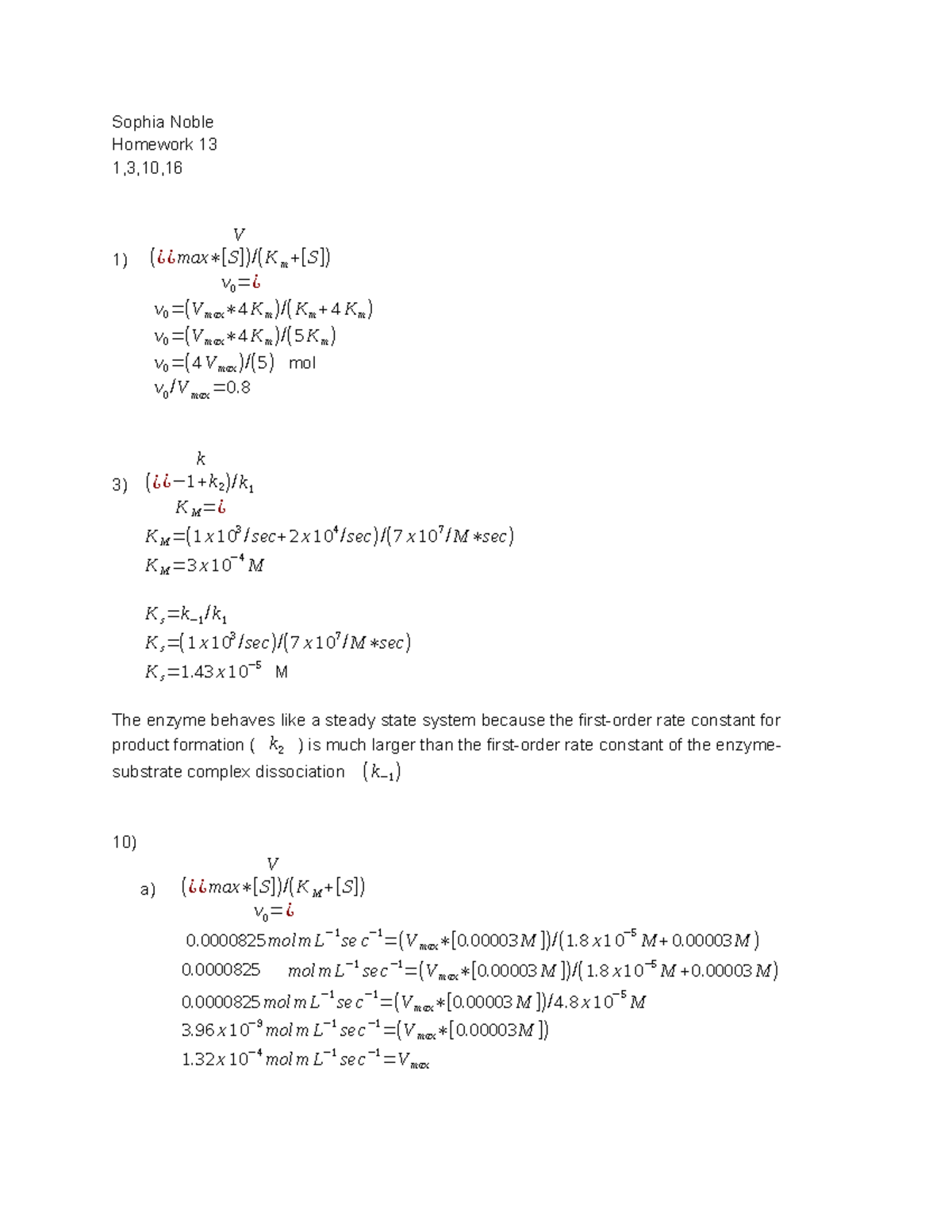 Biochemistry I Homework #13 - Sophia Noble Homework 13 1,3,10, v 0 =(V ...