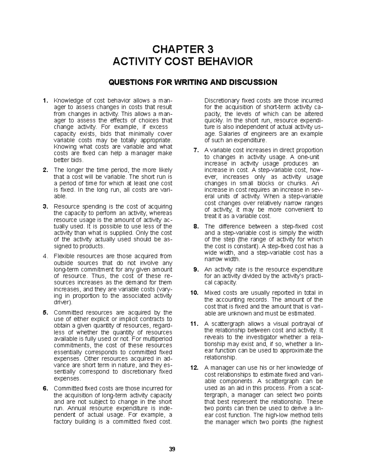 Chapter 03 - E am not good at my - CHAPTER 3 ACTIVITY COST BEHAVIOR QUESTIONS FOR WRITING AND ...