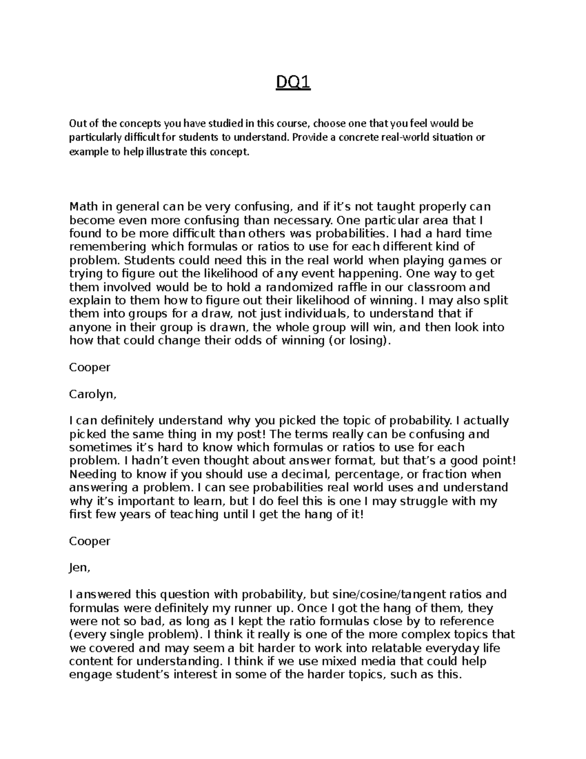 DQ7 - Week 7 DQ - DQ Out of the concepts you have studied in this ...