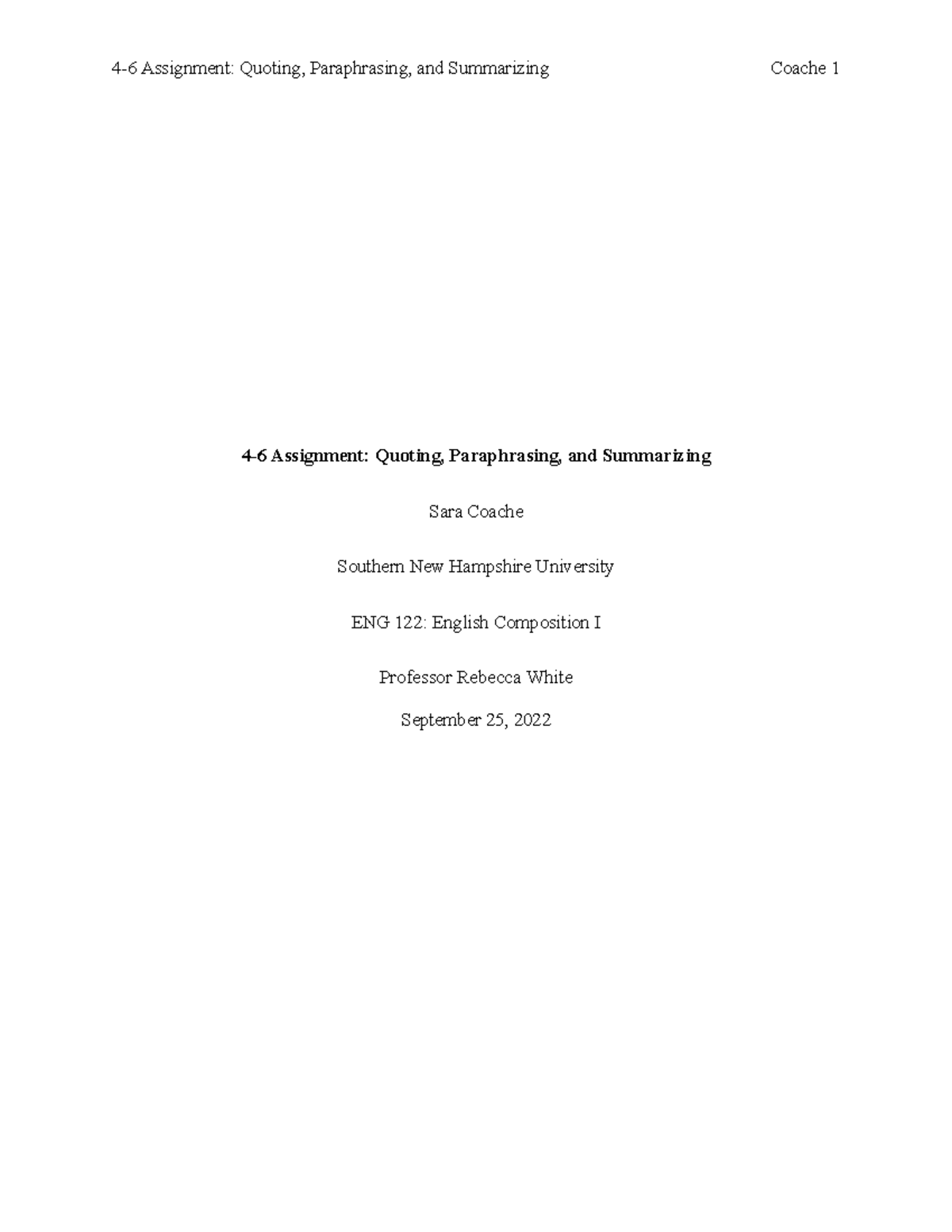 ENG 122 Article Summary - 4-6 Assignment: Quoting, Paraphrasing, and Summarizing Coache 1 4-6 ...