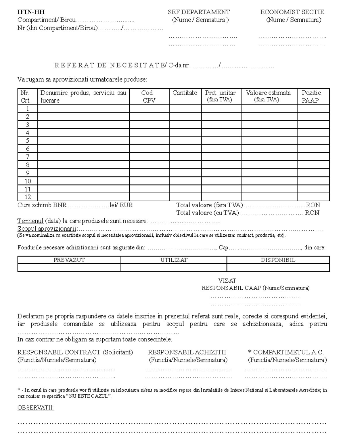 Noul model de Referat de Necesitate - IFIN-HH SEF DEPARTAMENT ECONOMIST ...